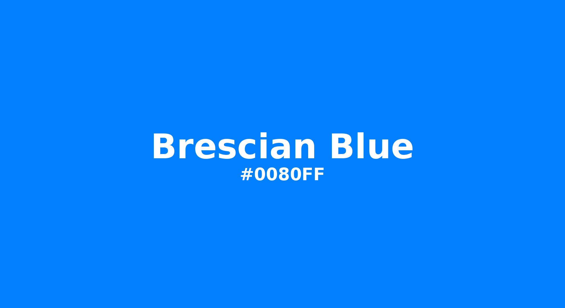Brescian Blue Color | 0080ff | Color conversion CMYK | Hsl | Rgb ...