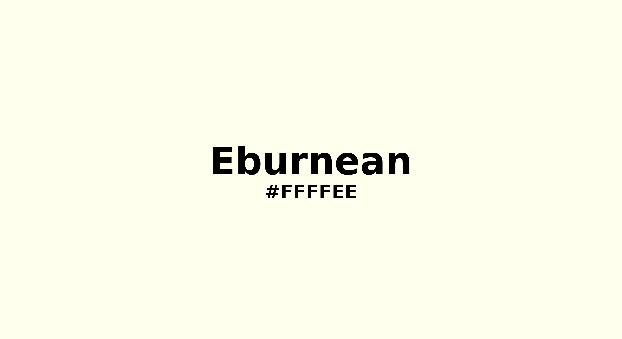 Eburnean | Color conversion CMYK | Hsl | Rgb | Pantone Printing Match