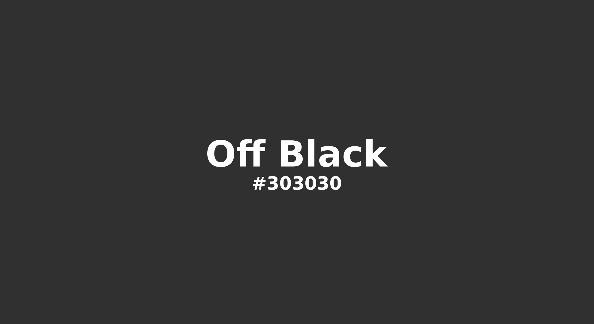 Off Black Color | 303030 | Color conversion CMYK | Hsl | Rgb | Pantone ...