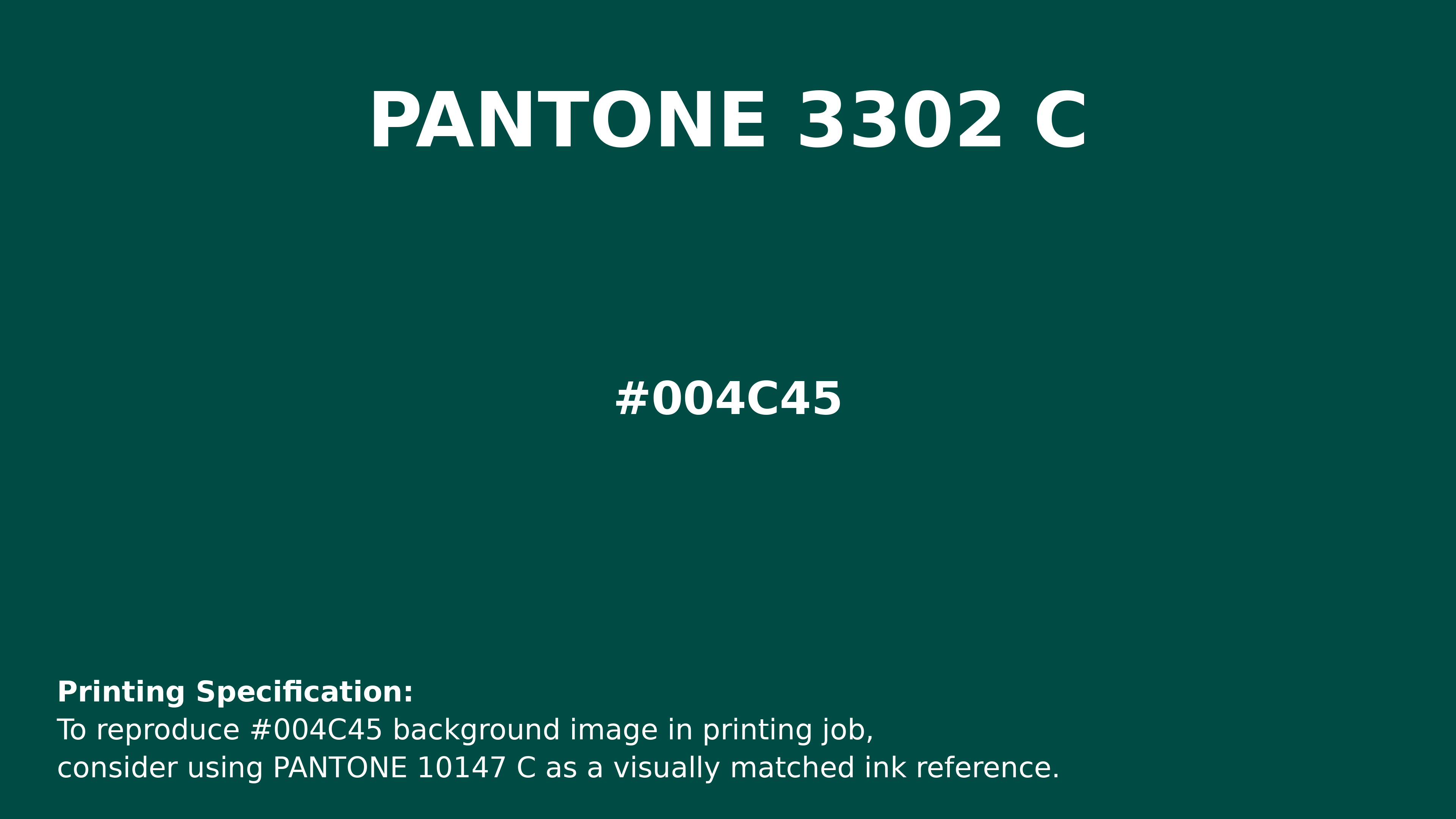 Hex Color #004c45 | Printing Match PANTONE 3302 C | Color conversion ...