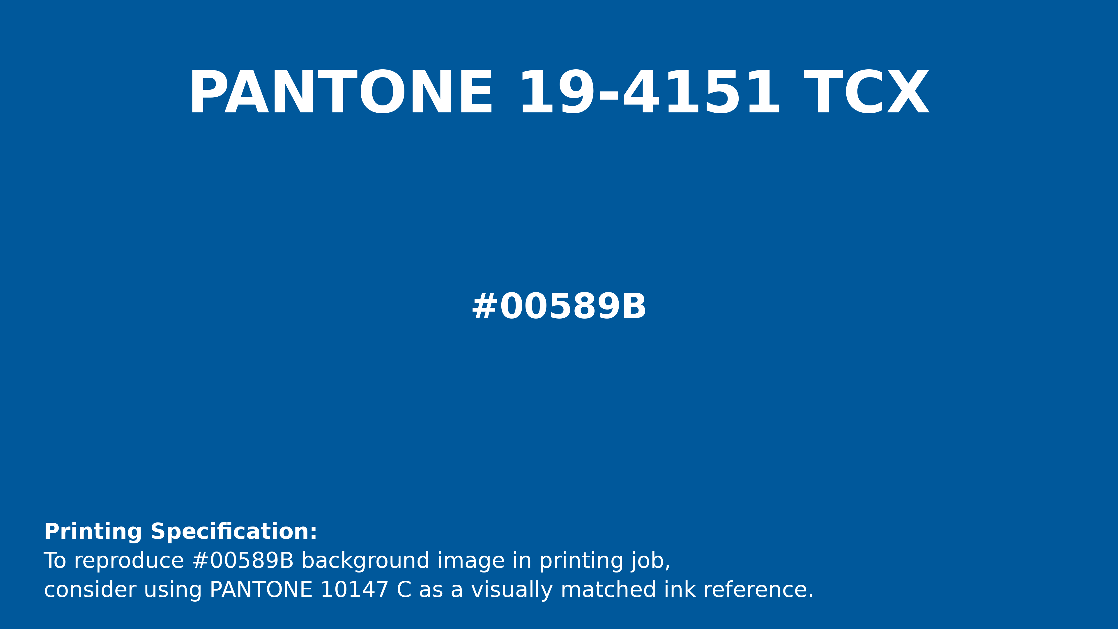 Hex Color #00589b | Printing Match PANTONE 19-4151 TCX | Color ...