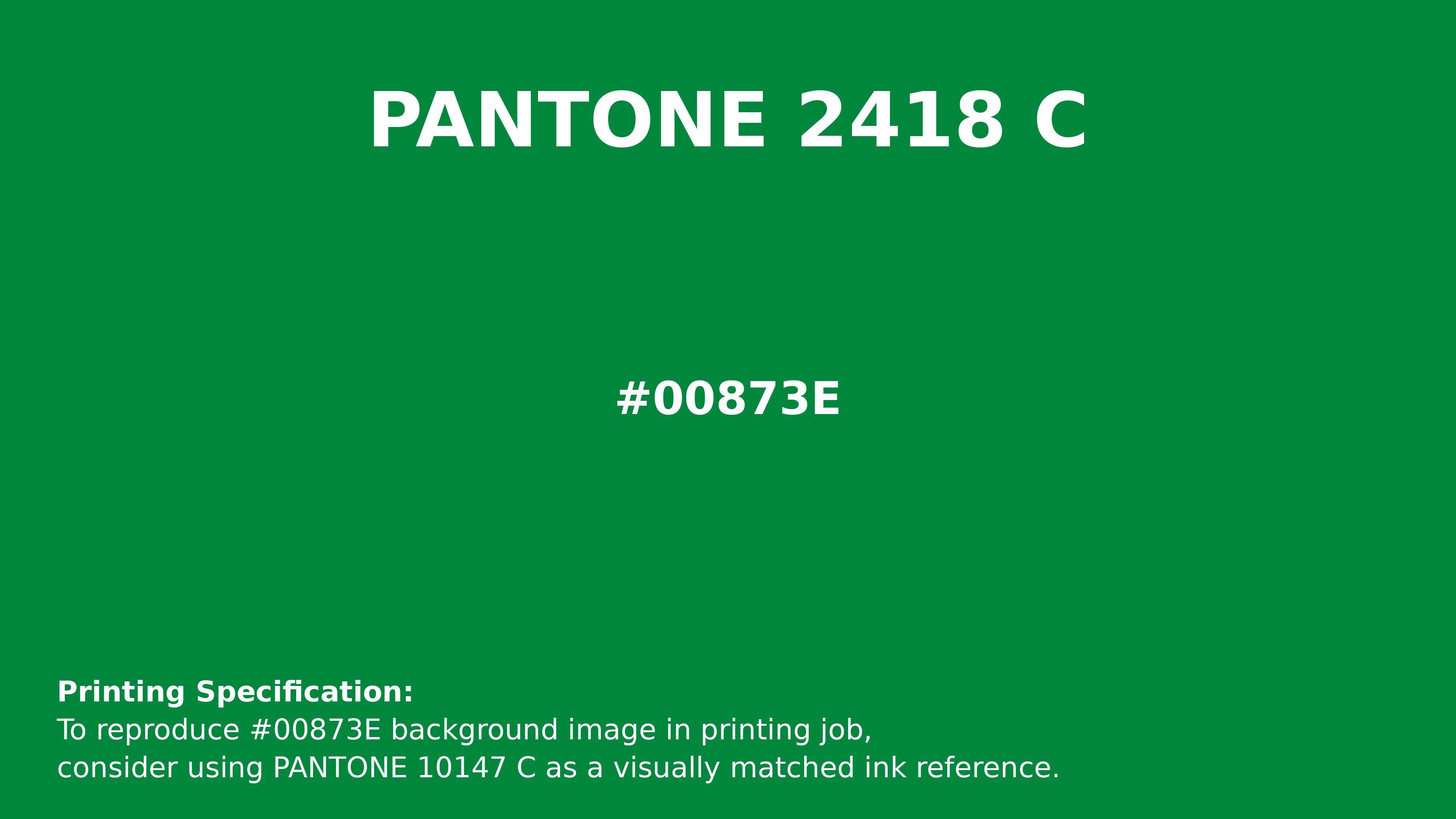 Hex Color #00873e | Printing Match PANTONE 2418 C | Color conversion ...