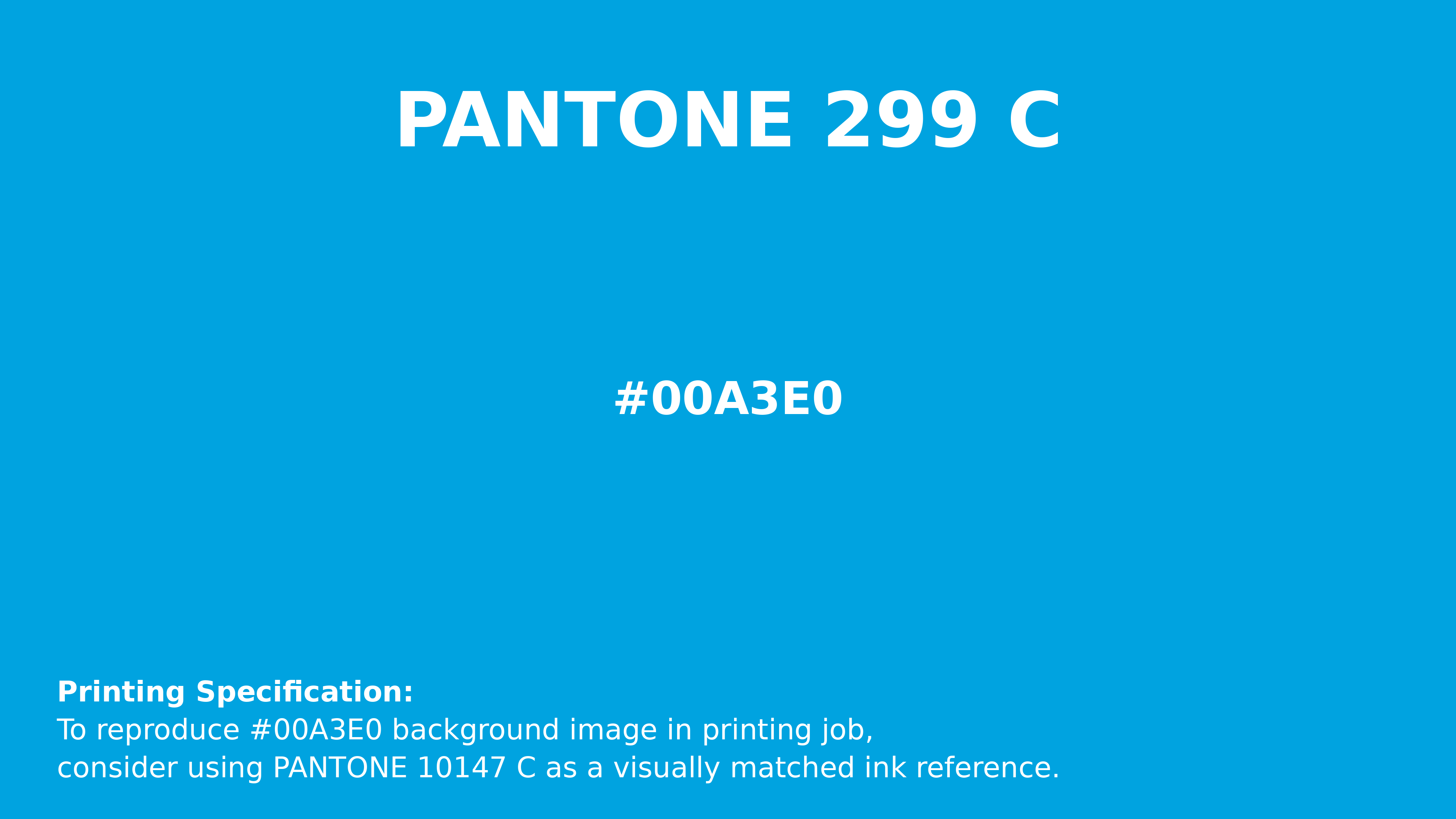 Hex Color #00a3e0 | Printing Match PANTONE 299 C | Color conversion ...