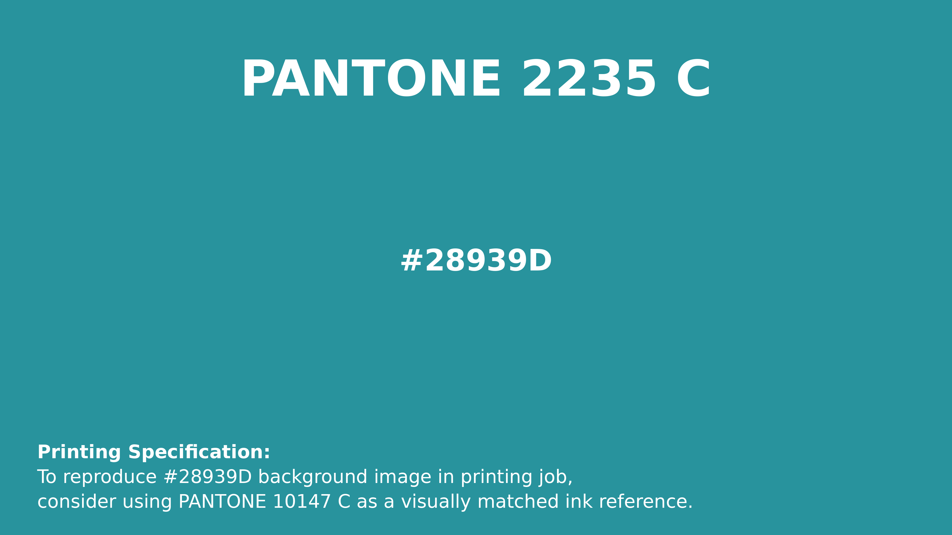Hex Color #28939d | Printing Match PANTONE 2235 C | Color conversion ...