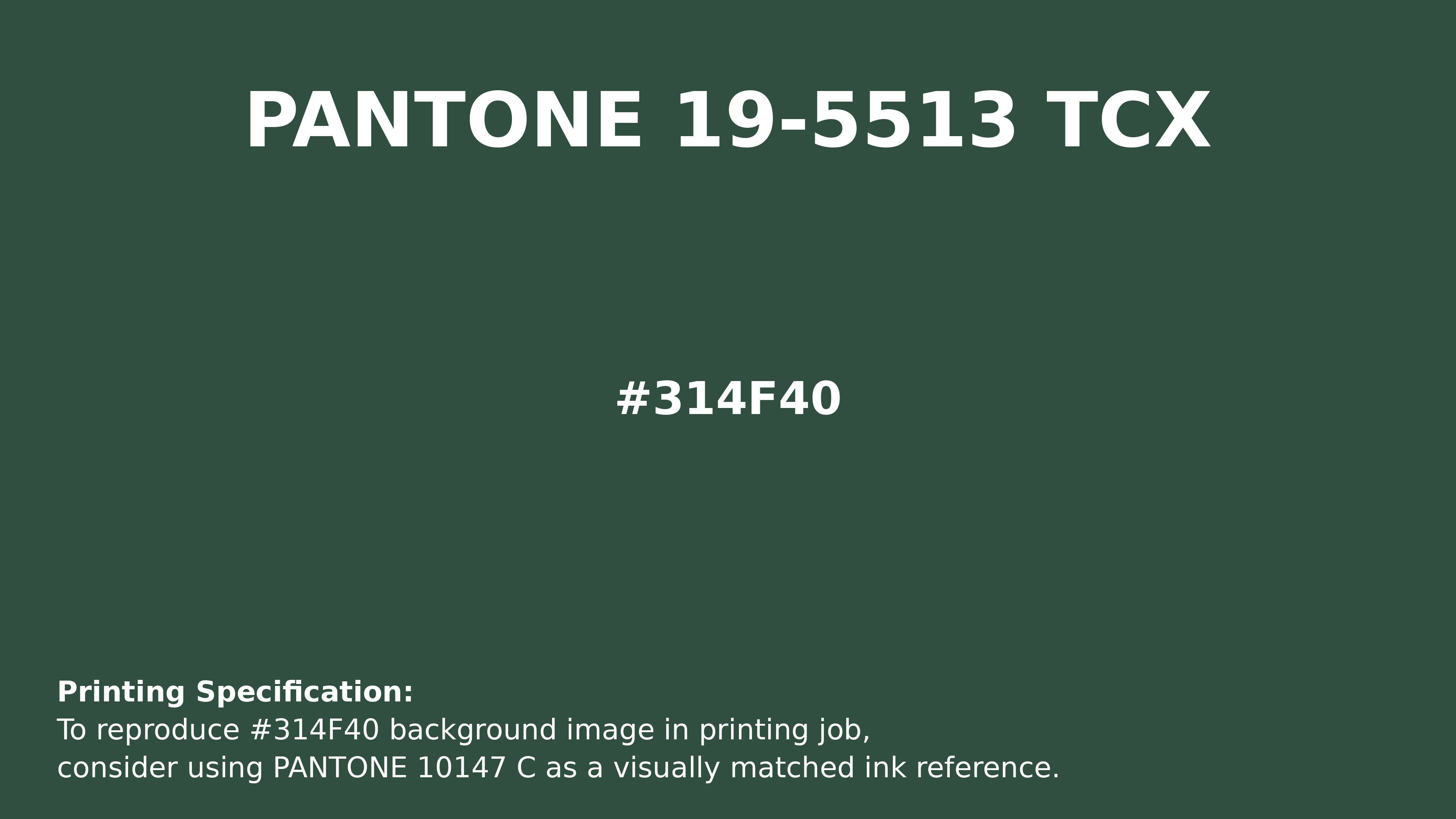 Hex Color #314f40 | Printing Match PANTONE 19-5513 TCX | Color ...