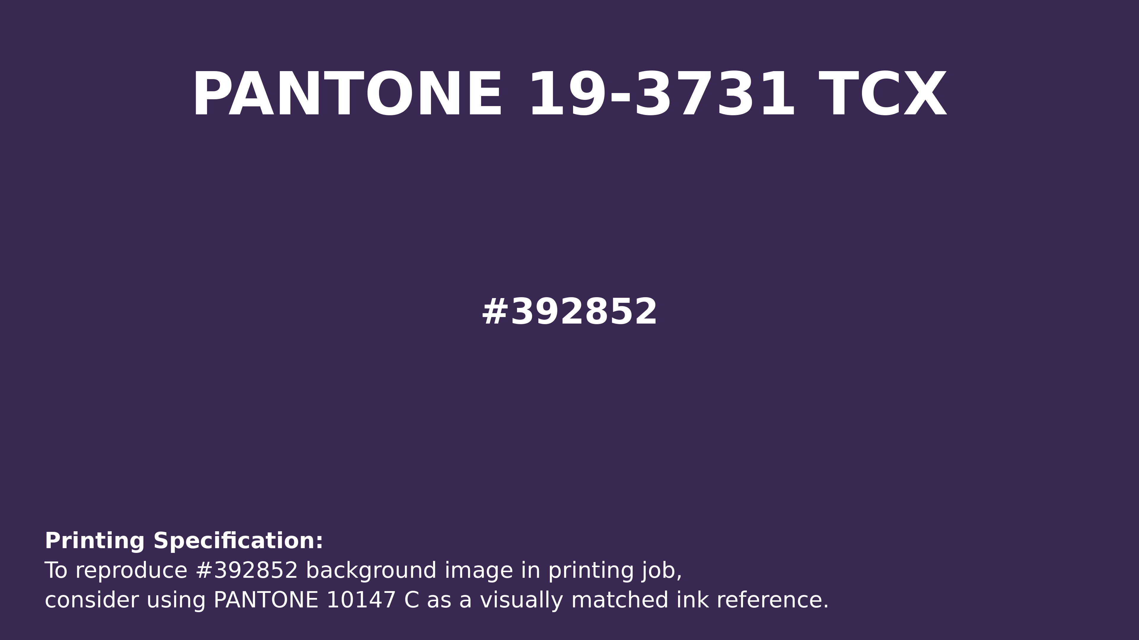 Hex Color #392852 | Printing Match PANTONE 19-3731 TCX | Color ...