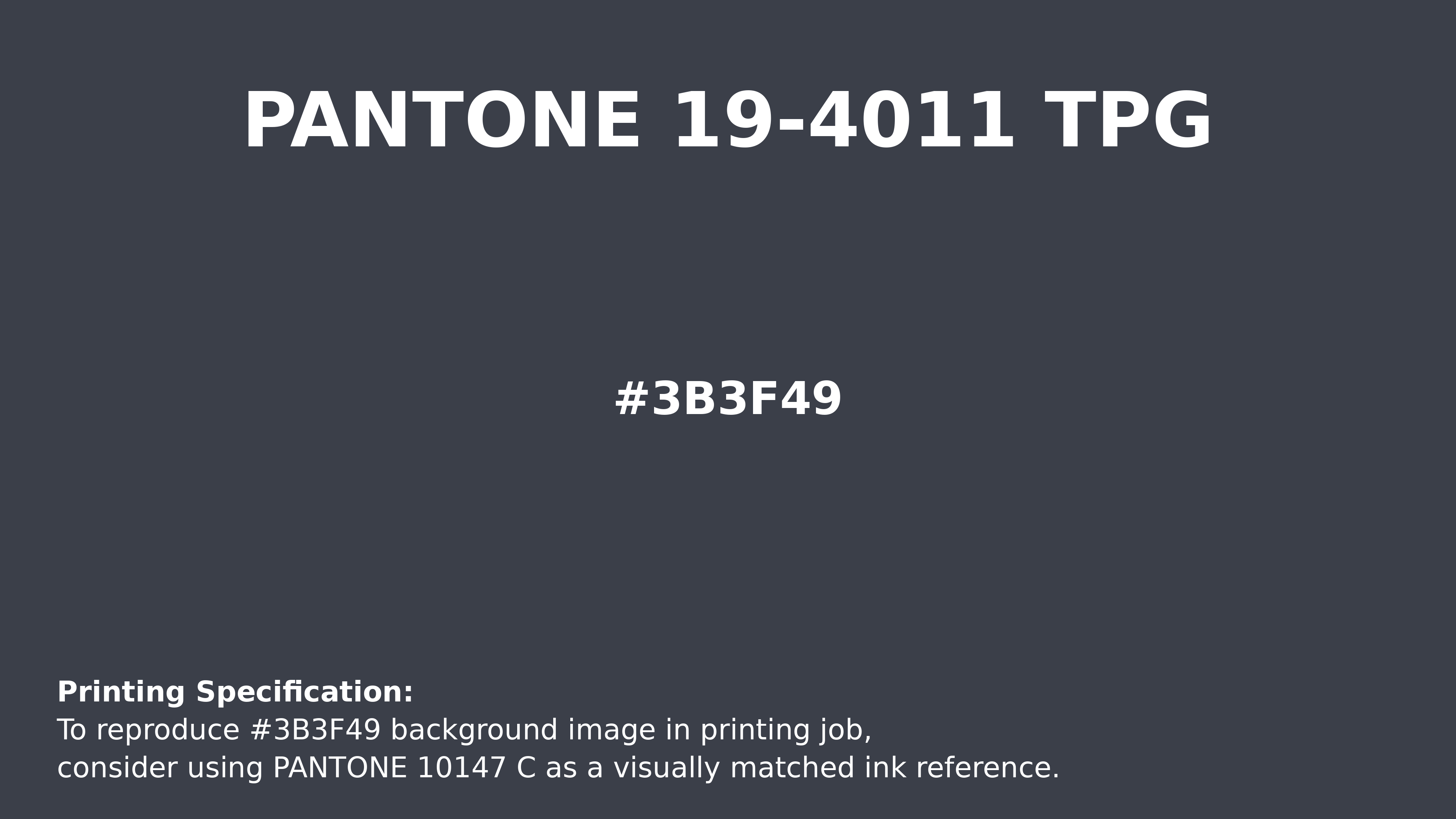 Hex Color #3b3f49 | Printing Match PANTONE 19-4011 TPG | Color ...