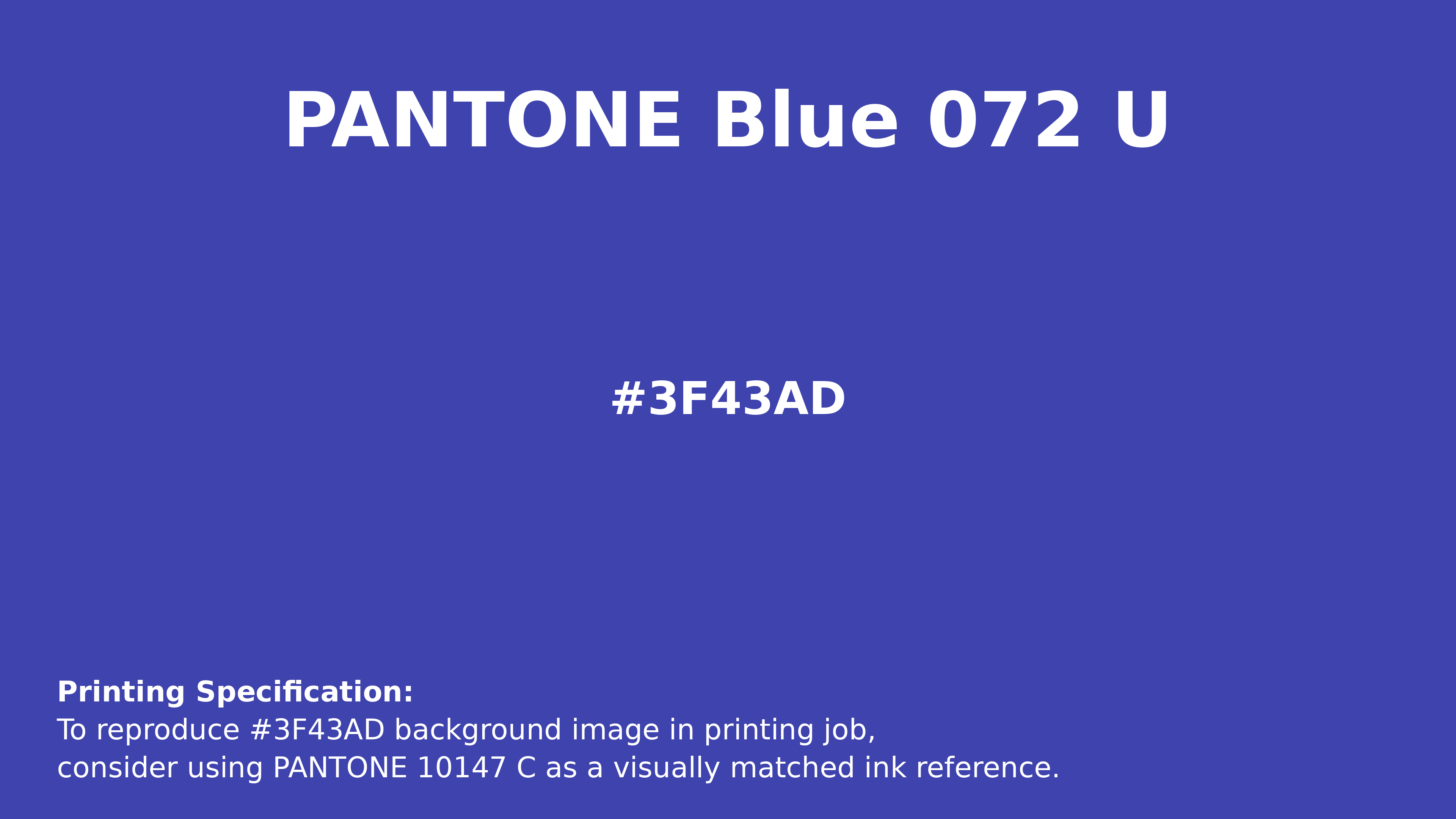 Hex Color #3f43ad | Printing Match PANTONE BLUE 072 U | Color ...