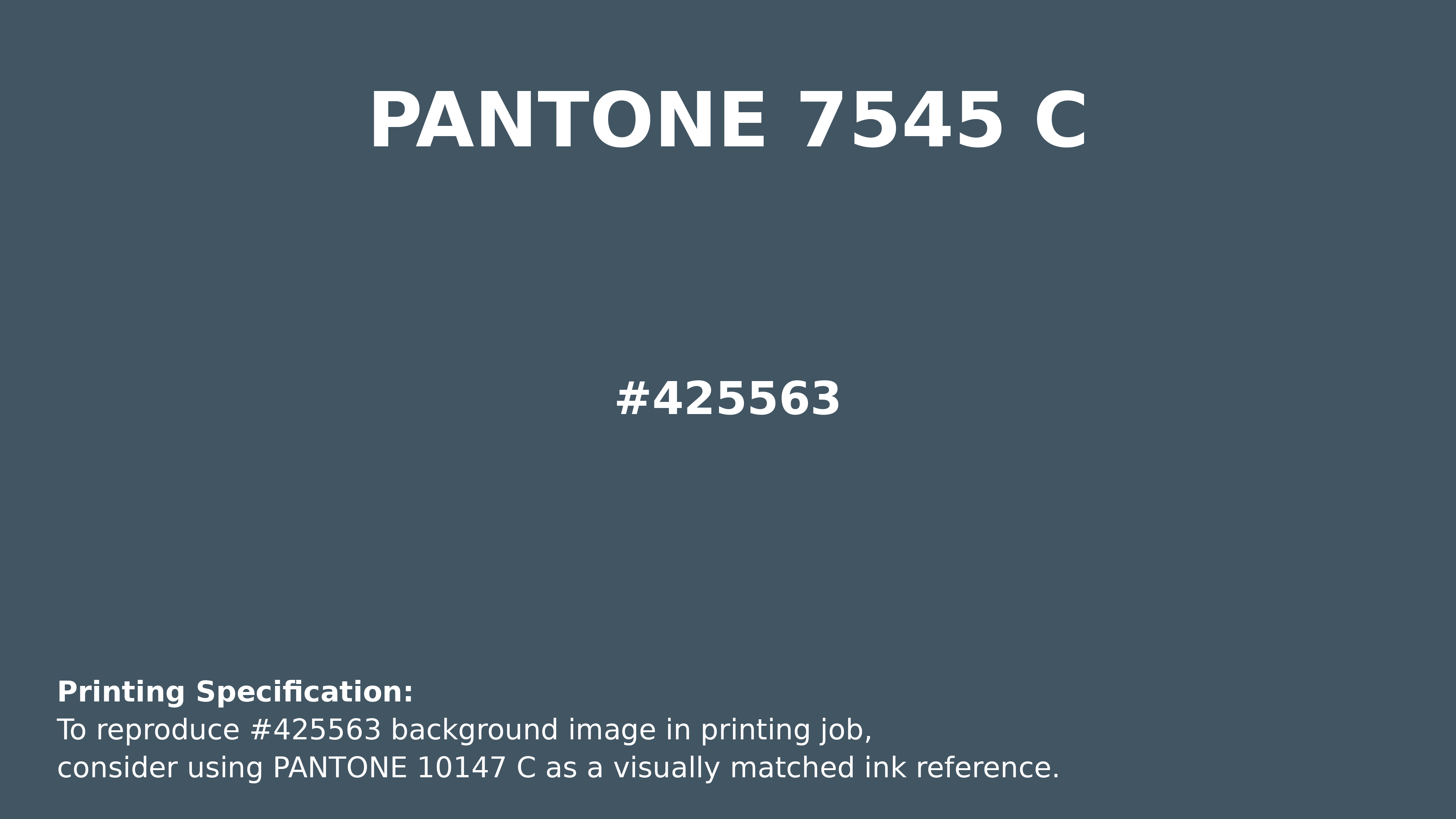 Hex Color #425563 | Printing Match PANTONE 7545 C | Color conversion ...