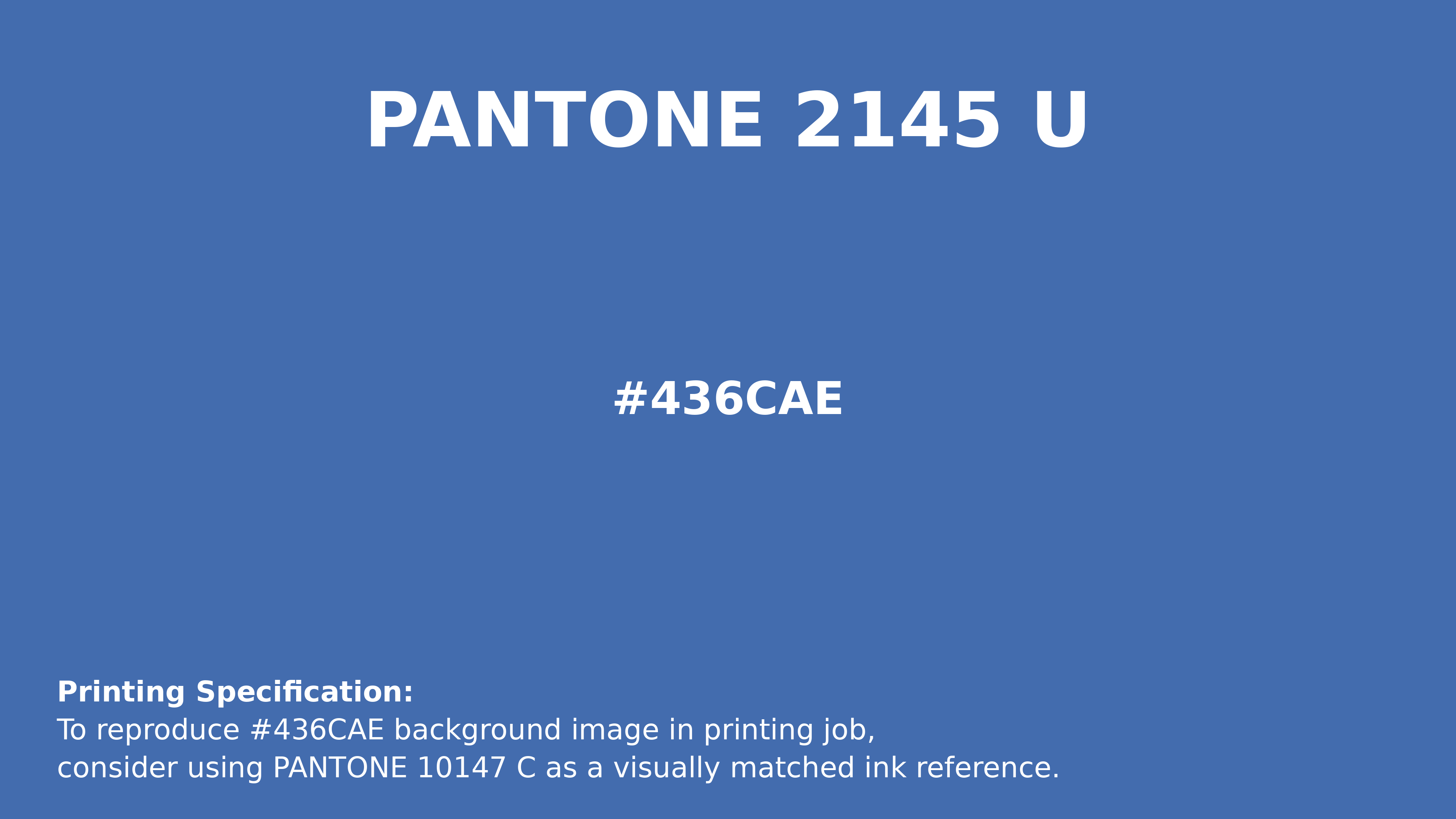 Hex Color #436cae | Printing Match PANTONE 2145 U | Color conversion ...