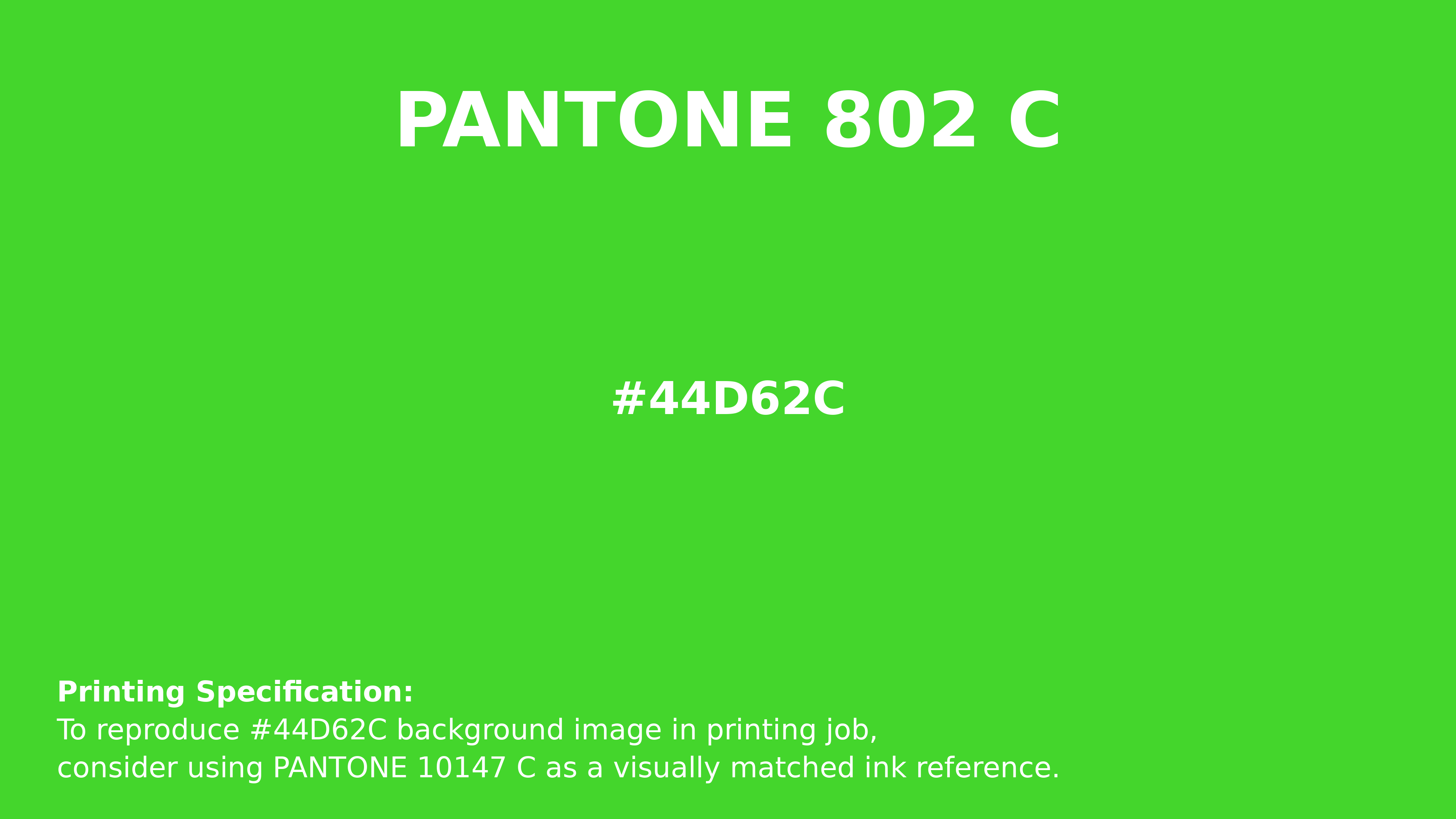 Hex Color #44d62c | Printing Match PANTONE 802 C | Color conversion ...