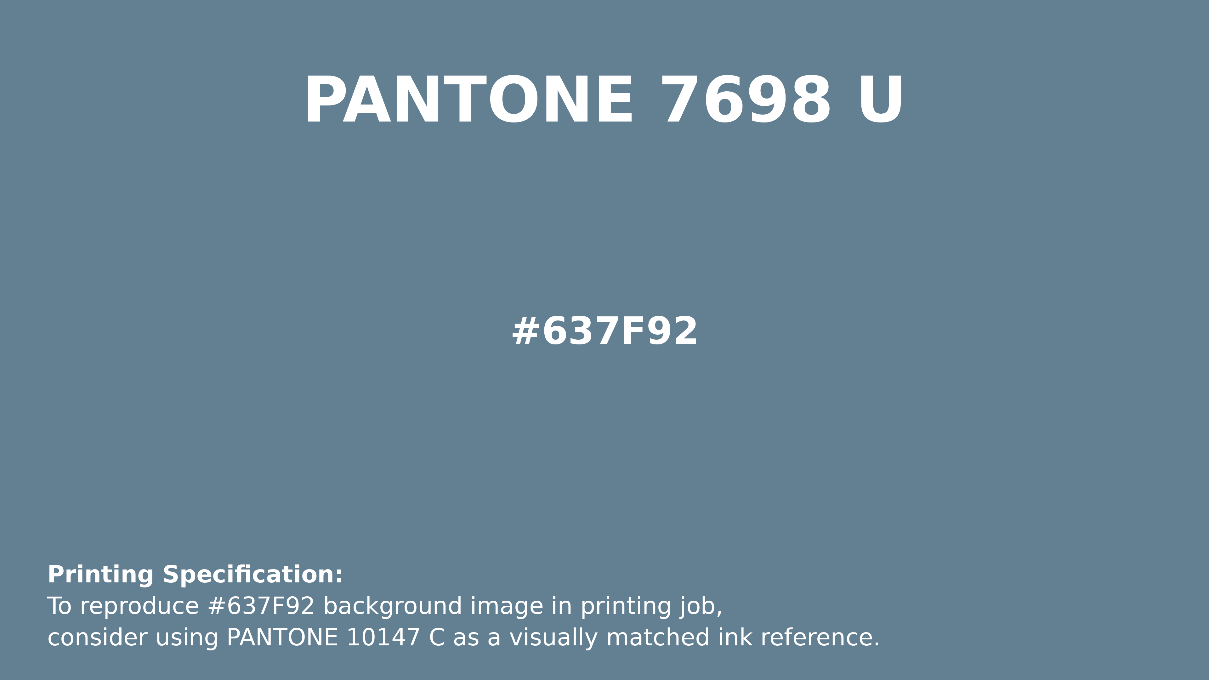 Hex Color #637f92 information | Hsl | Rgb | Pantone