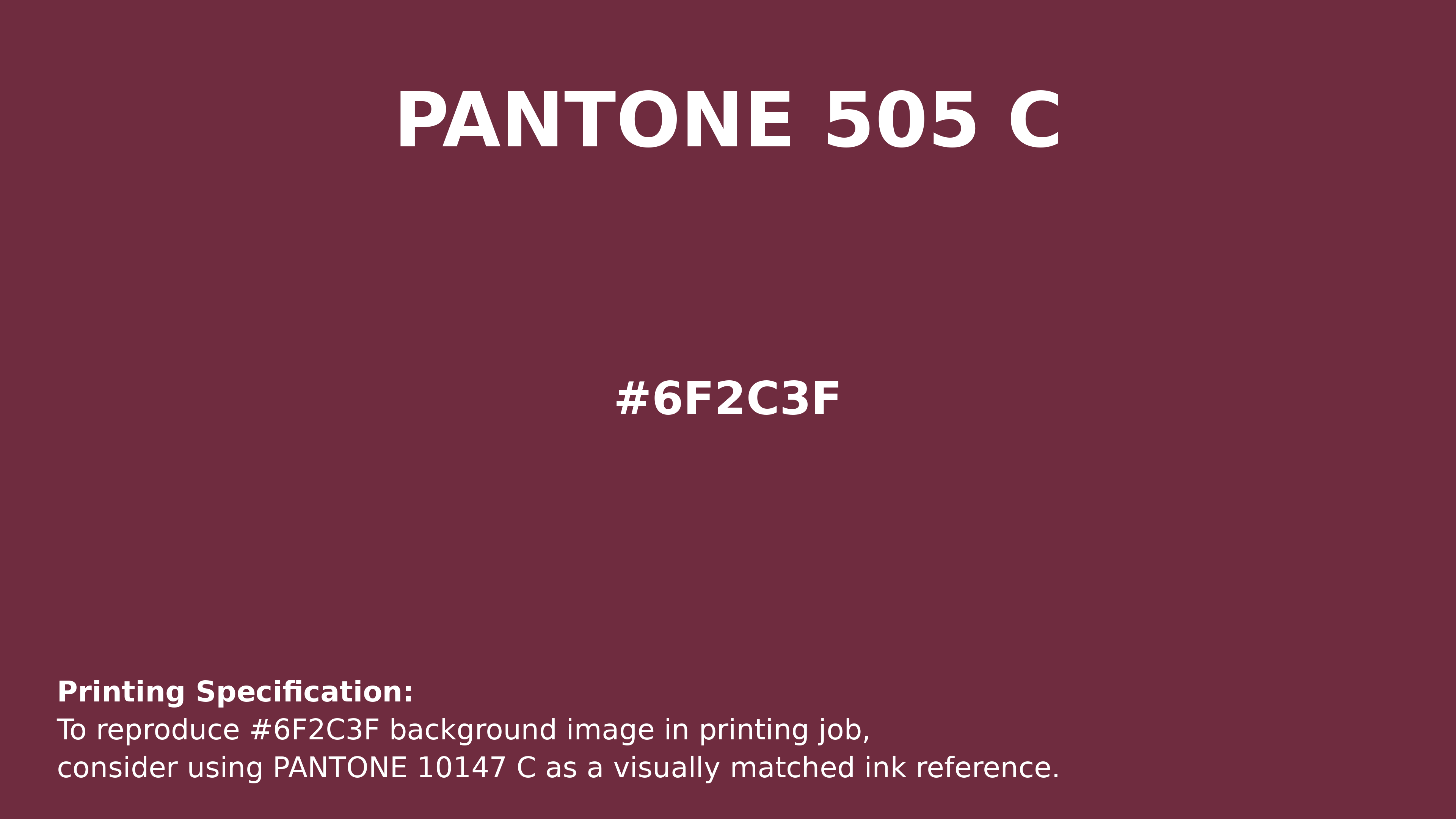 Hex Color #6f2c3f | Printing Match PANTONE 505 C | Color conversion ...
