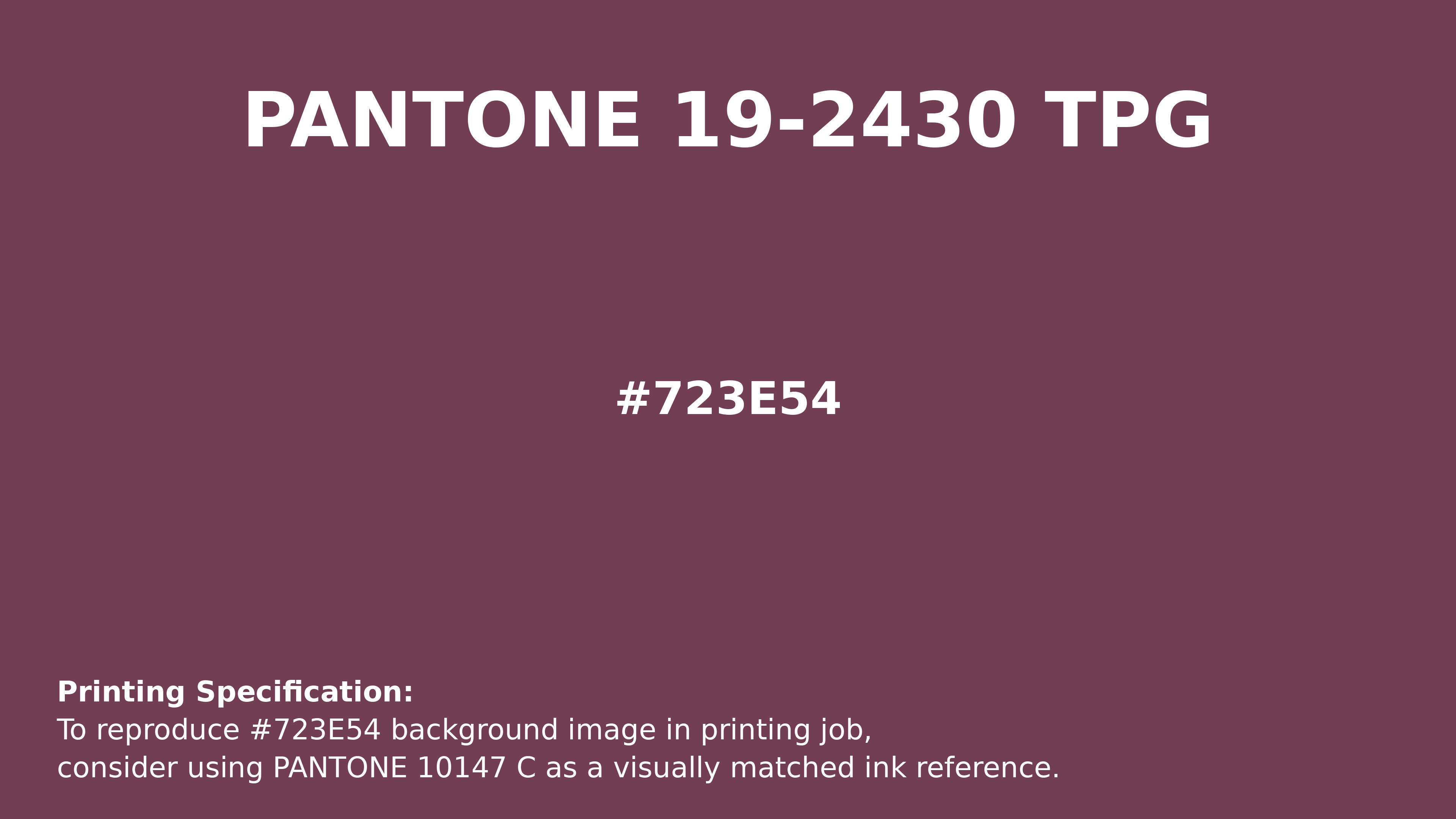 Hex Color #723e54 | Printing Match PANTONE 19-2430 TPG | Color ...