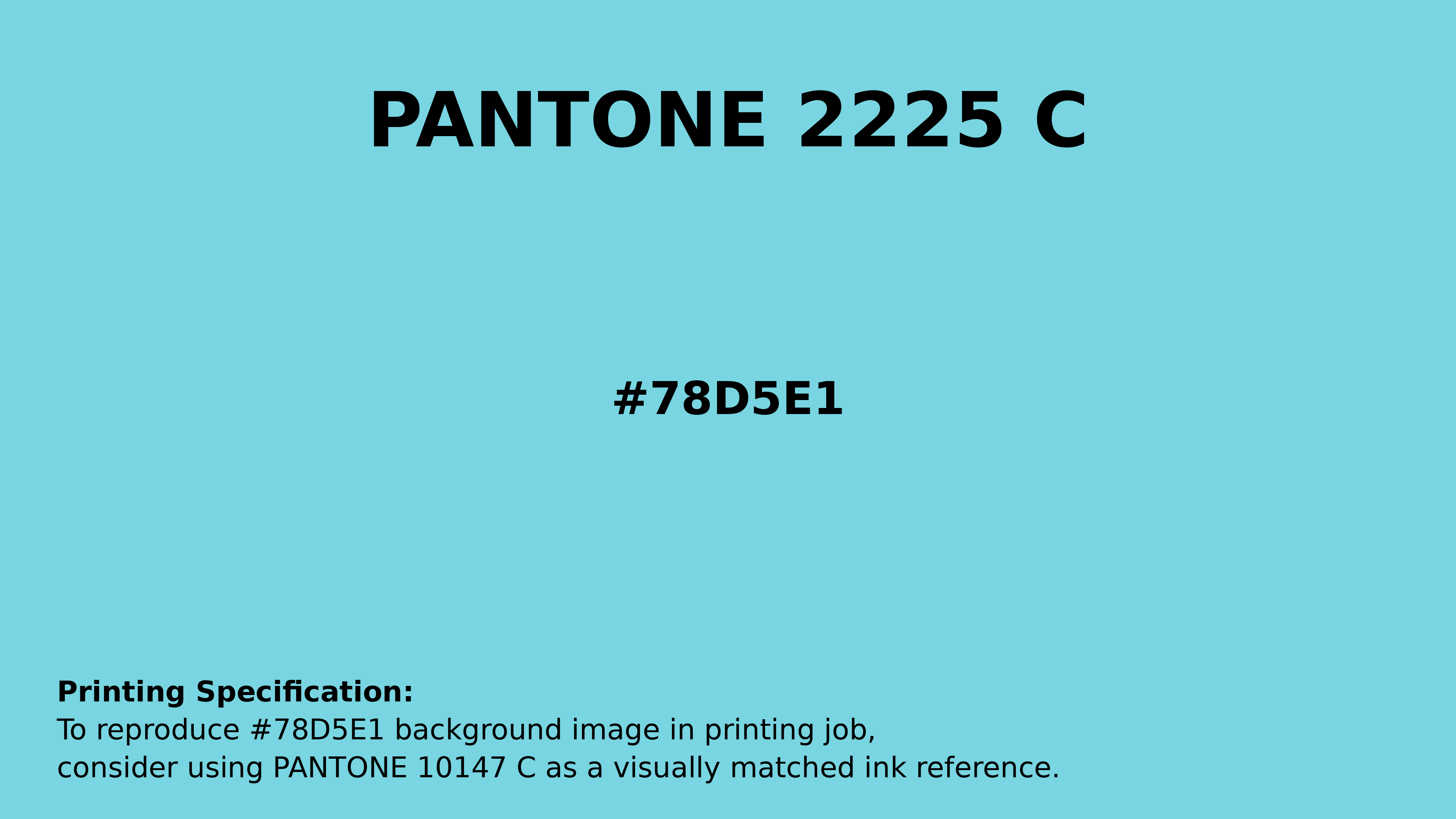 Hex Color #78d5e1 | Printing Match PANTONE 2225 C | Color conversion ...