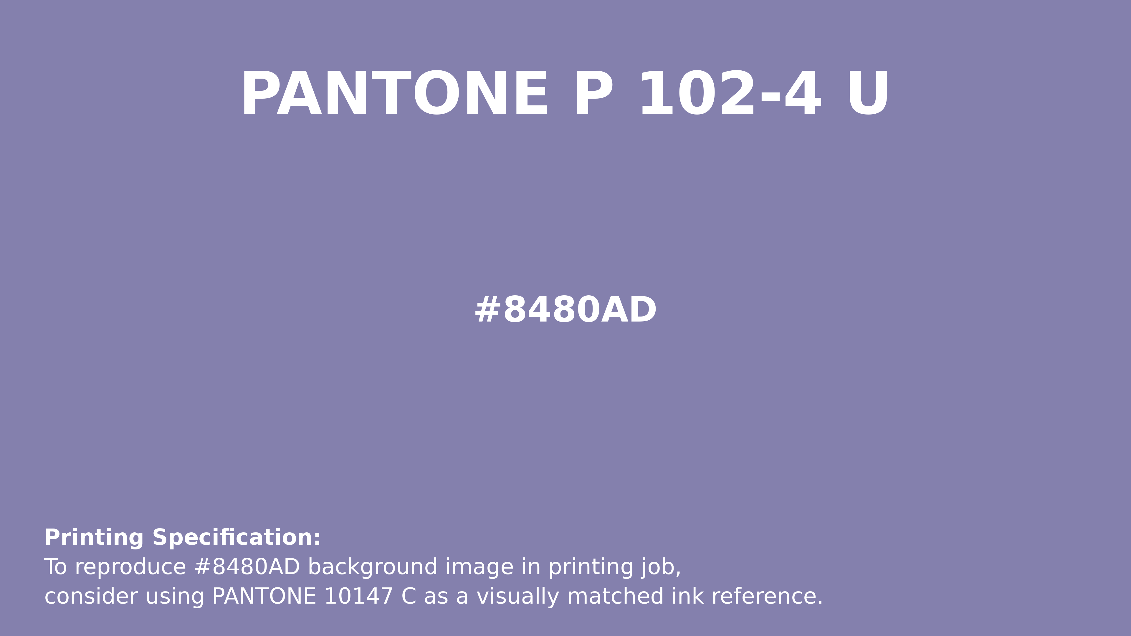 Hex Color #8480ad | Printing Match PANTONE P 102-4 U | Color conversion ...