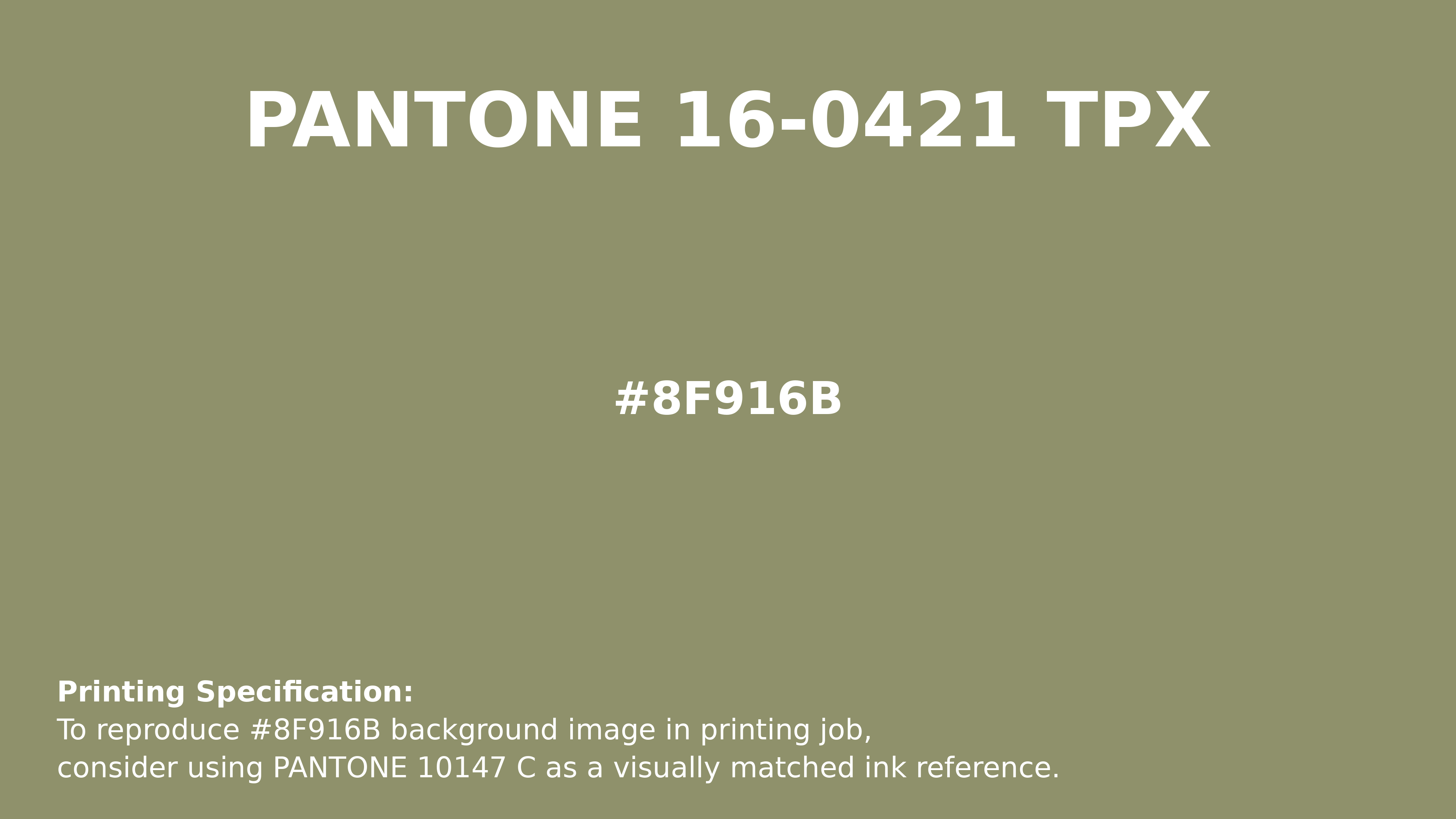 Hex Color #8f916b | Printing Match PANTONE 16-0421 TPX | Color ...