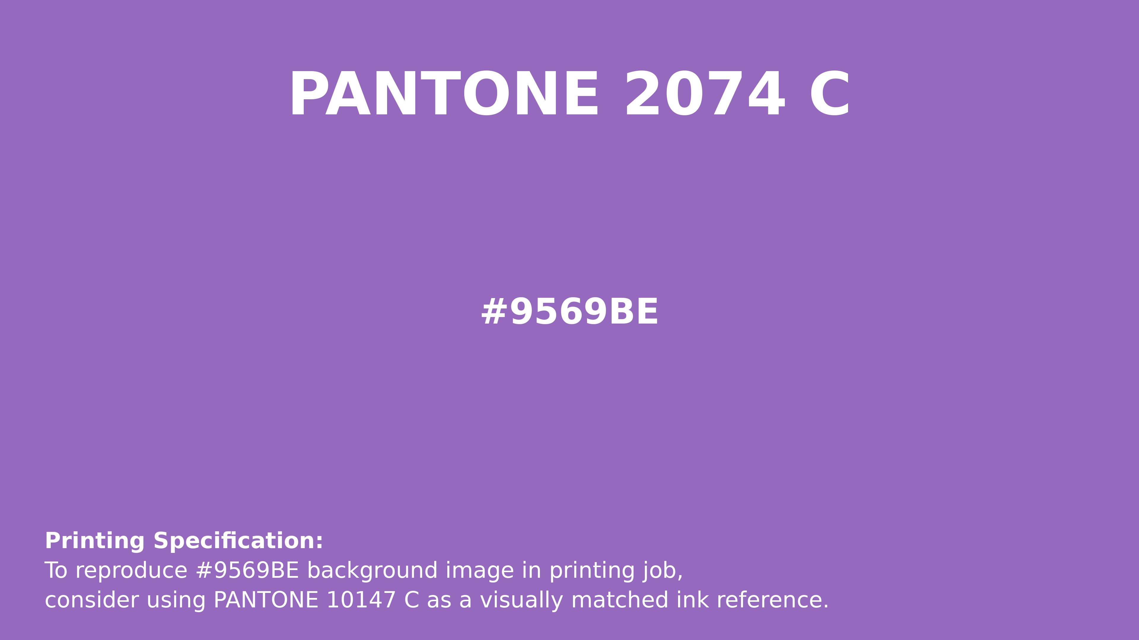 Hex Color #9569be | Printing Match PANTONE 2074 C | Color conversion ...