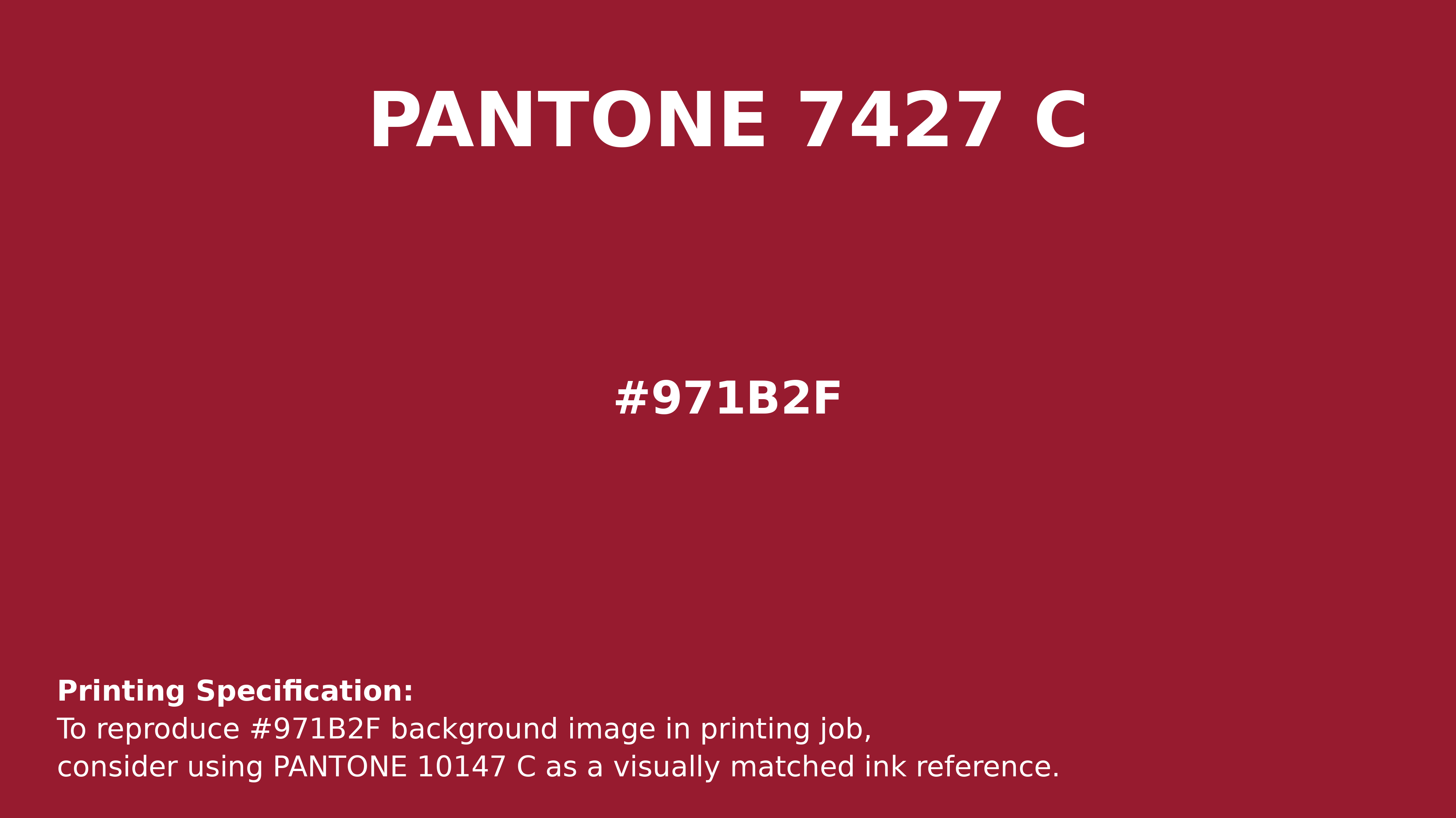 Hex Color #971b2f information | Hsl | Rgb | Pantone