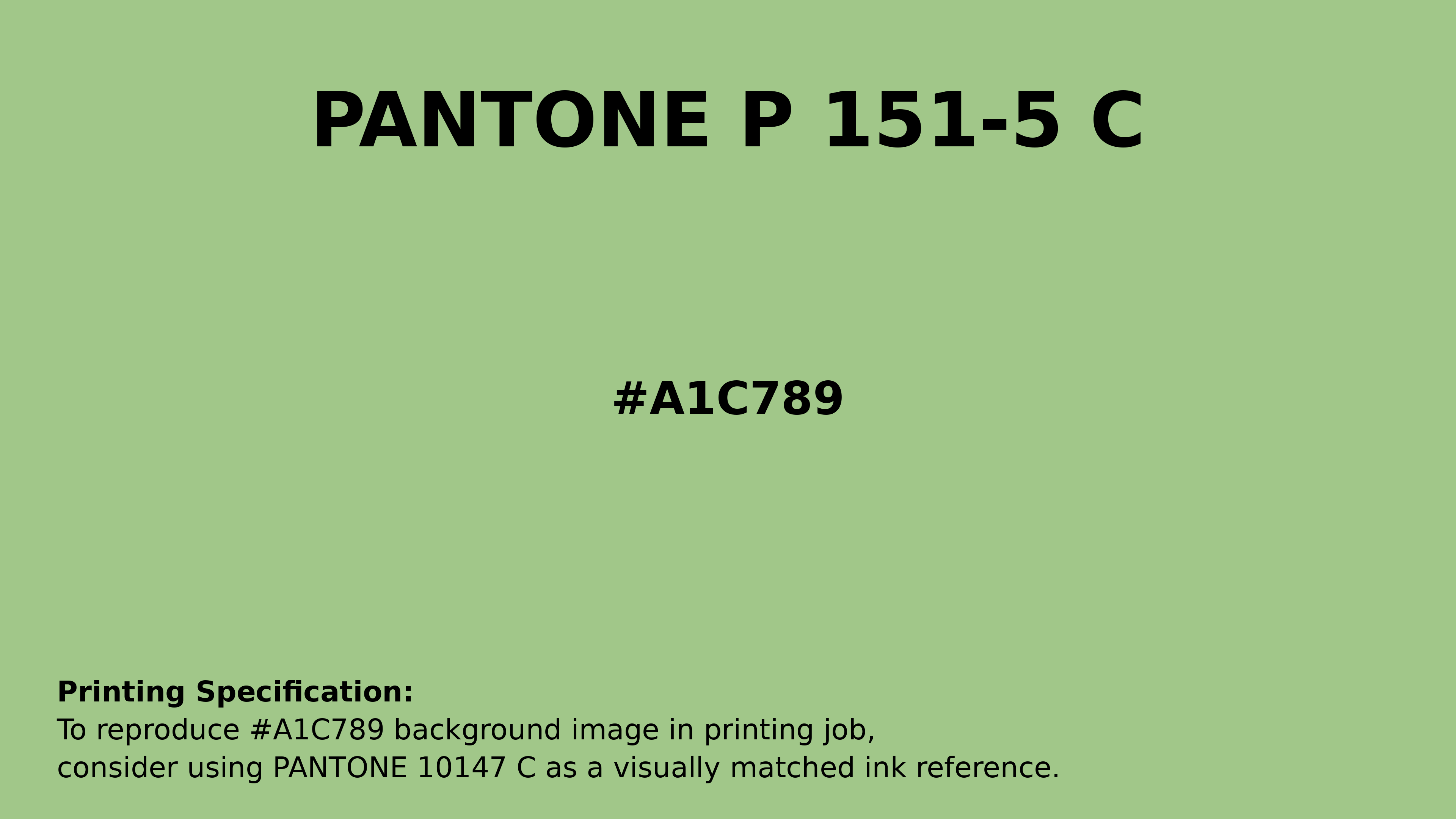 Hex Color #a1c789 | Printing Match PANTONE P 151-5 C | Color conversion ...