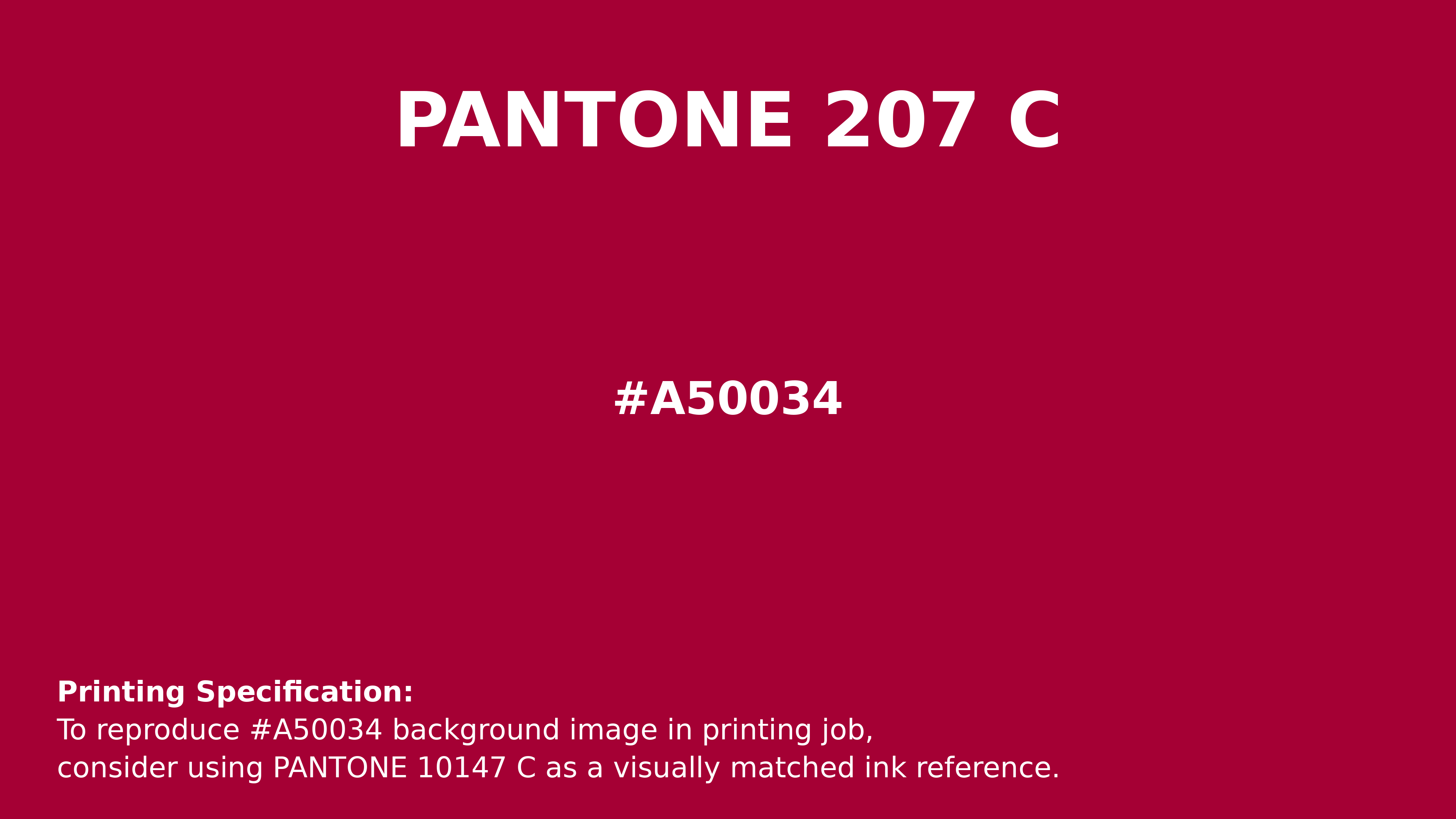 Hex Color #a50034 | Printing Match PANTONE 207 C | Color conversion ...