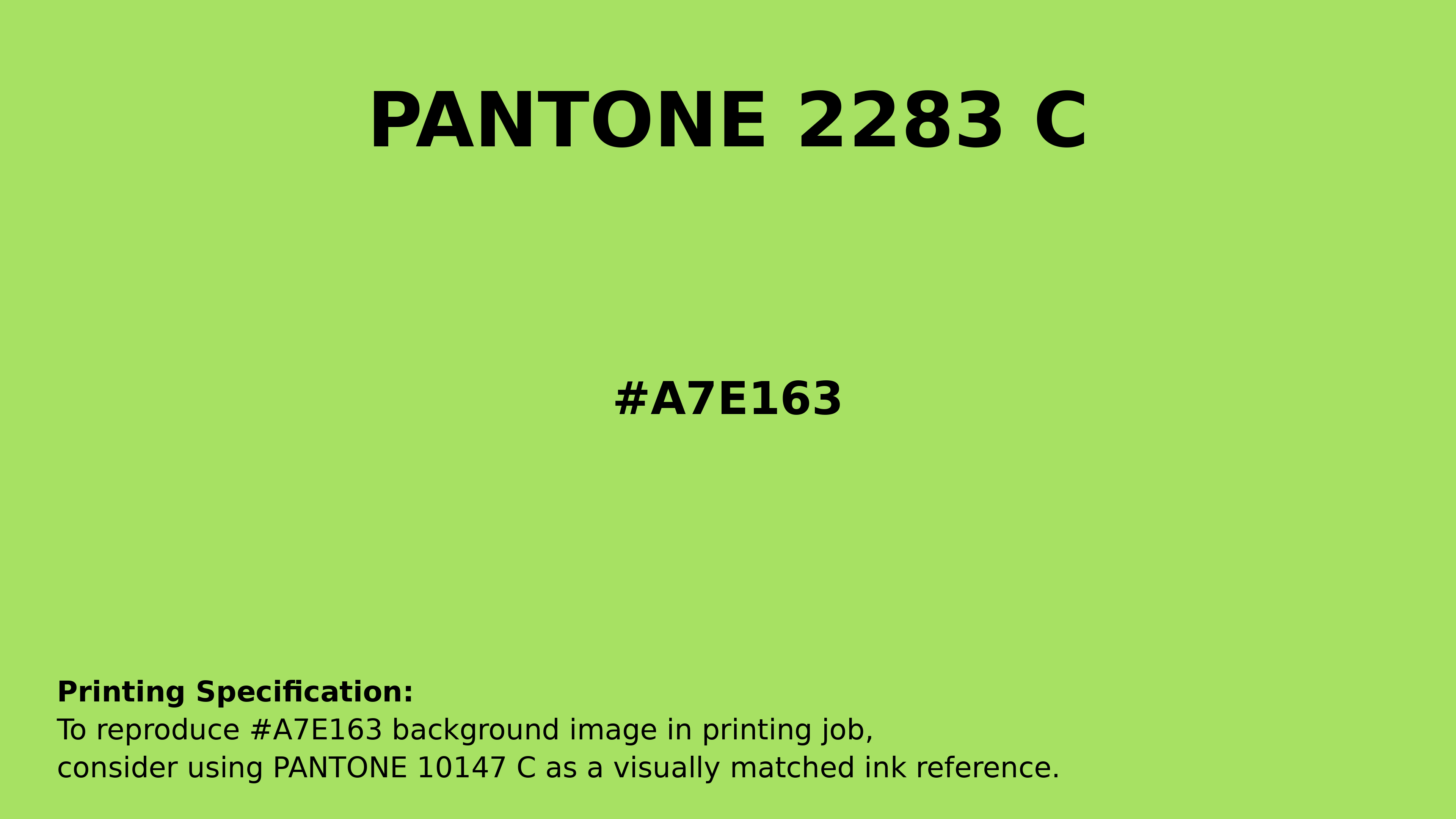 Hex Color #a7e163 | Printing Match PANTONE 2283 C | Color conversion ...