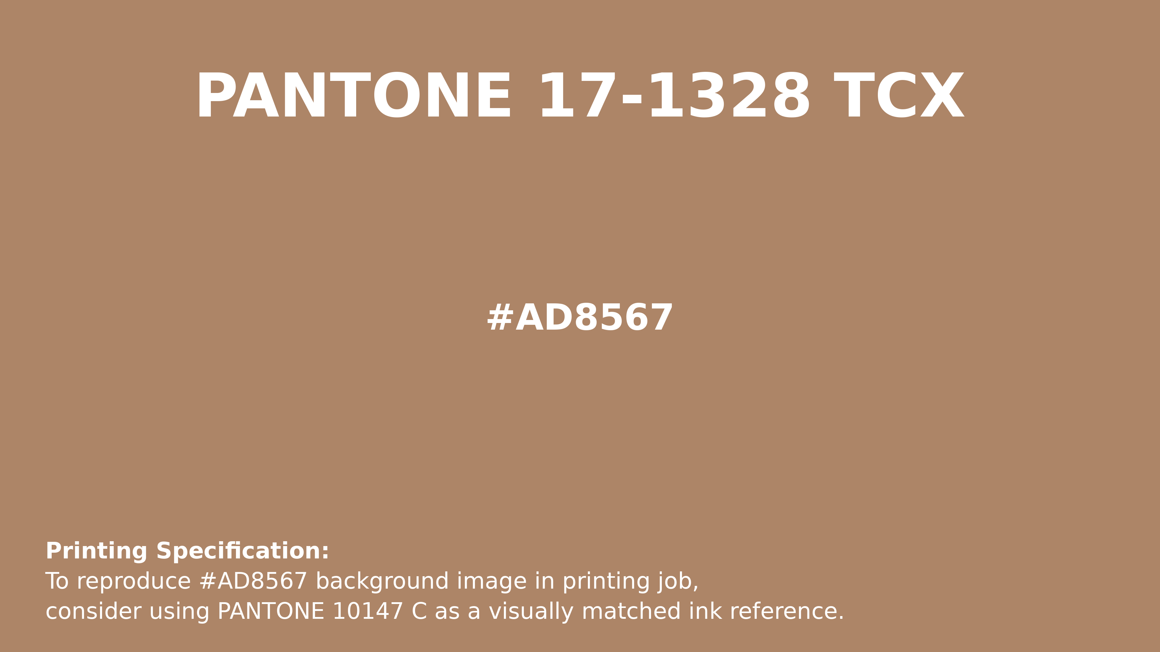 Hex Color #ad8567 | Printing Match PANTONE 17-1328 TCX | Color ...
