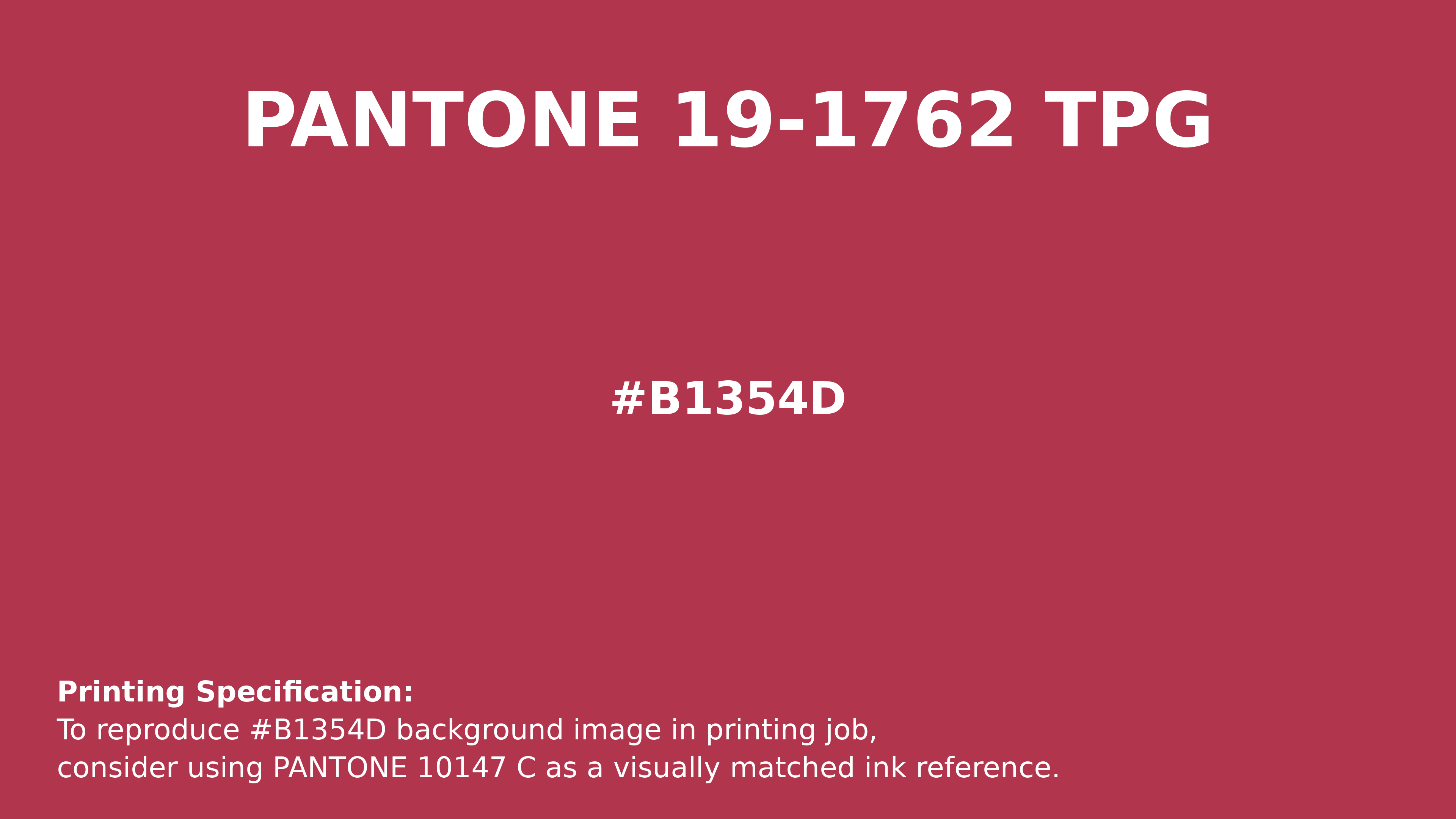 Hex Color #b1354d | Printing Match PANTONE 19-1762 TPG | Color ...