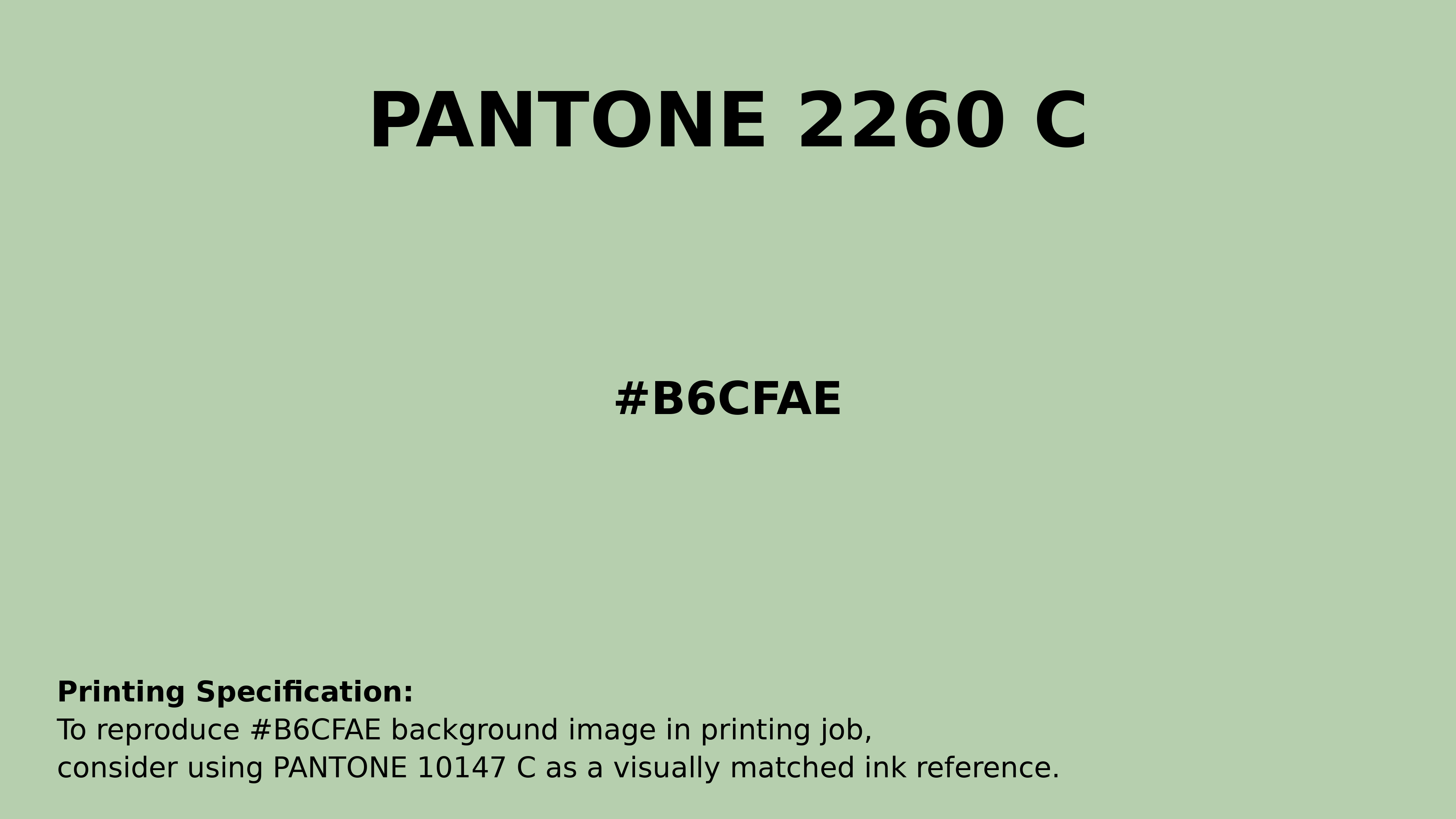 Hex Color #b6cfae | Printing Match PANTONE 2260 C | Color conversion ...