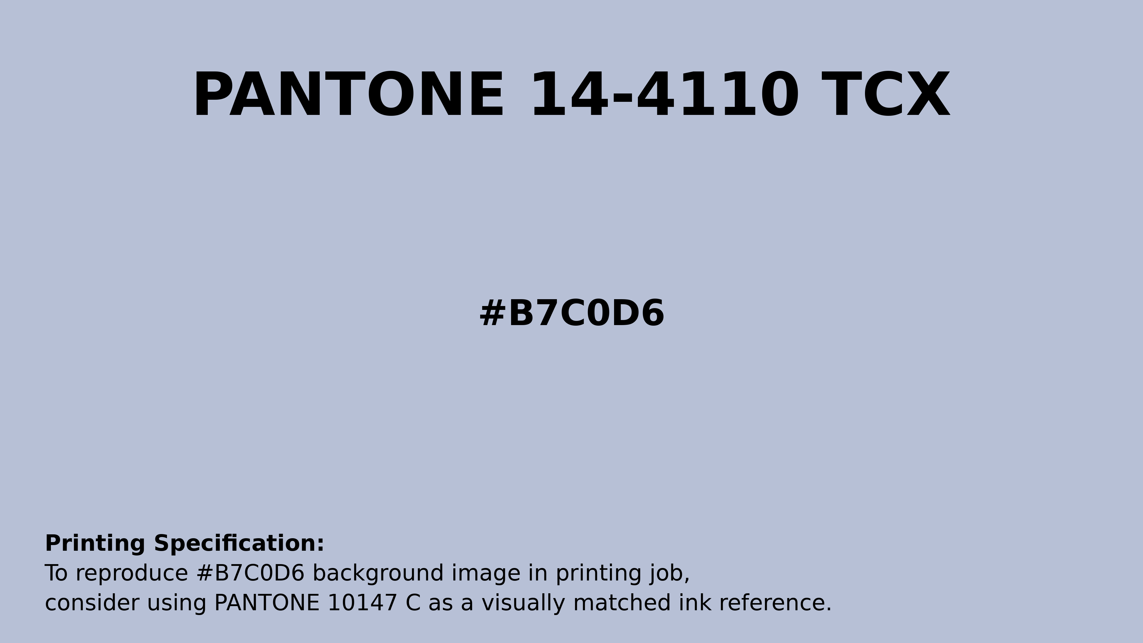 Hex Color #b7c0d6 | Printing Match PANTONE 14-4110 TCX | Color ...