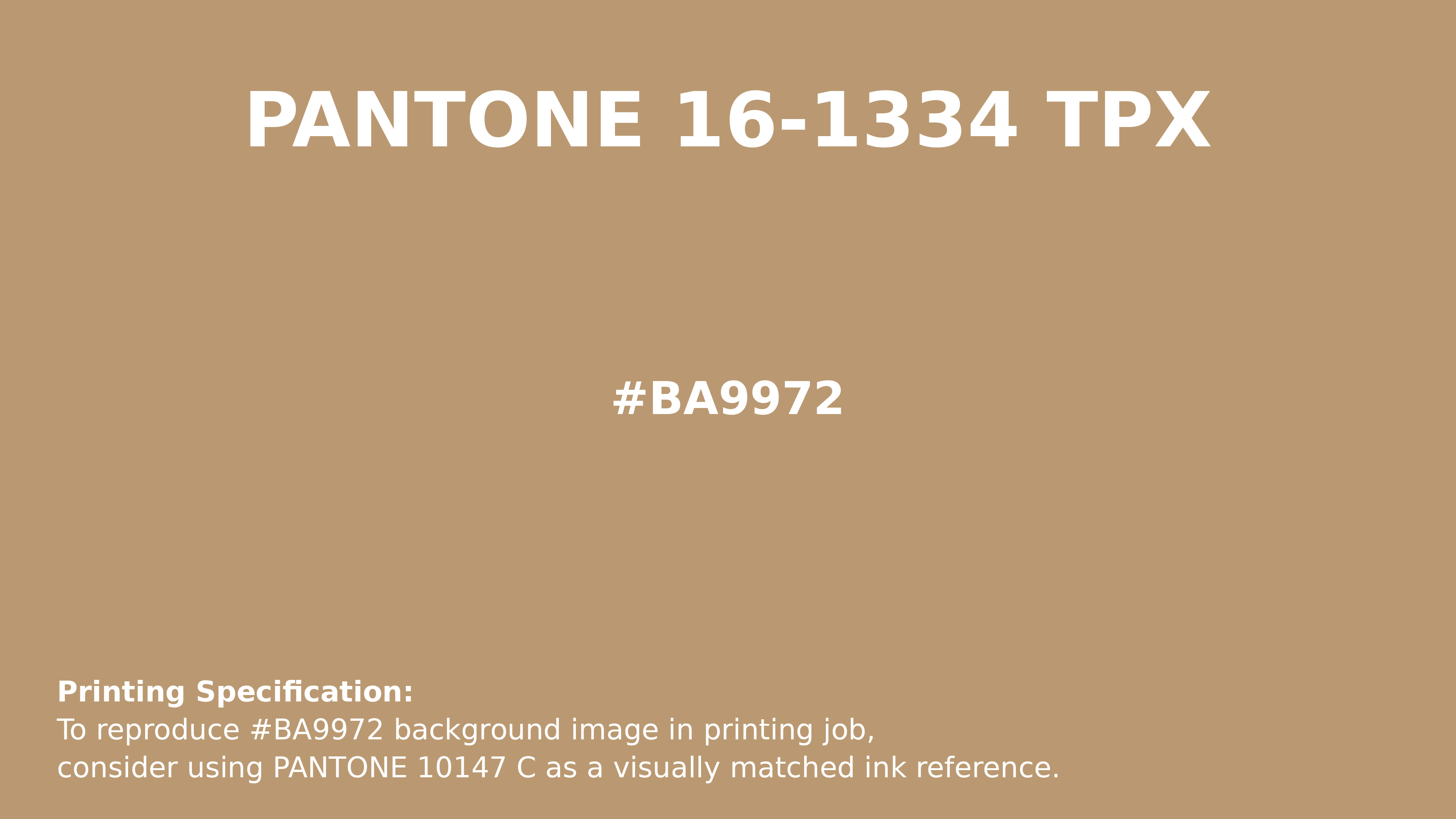 Hex Color #ba9972 | Printing Match PANTONE 16-1334 TPX | Color ...