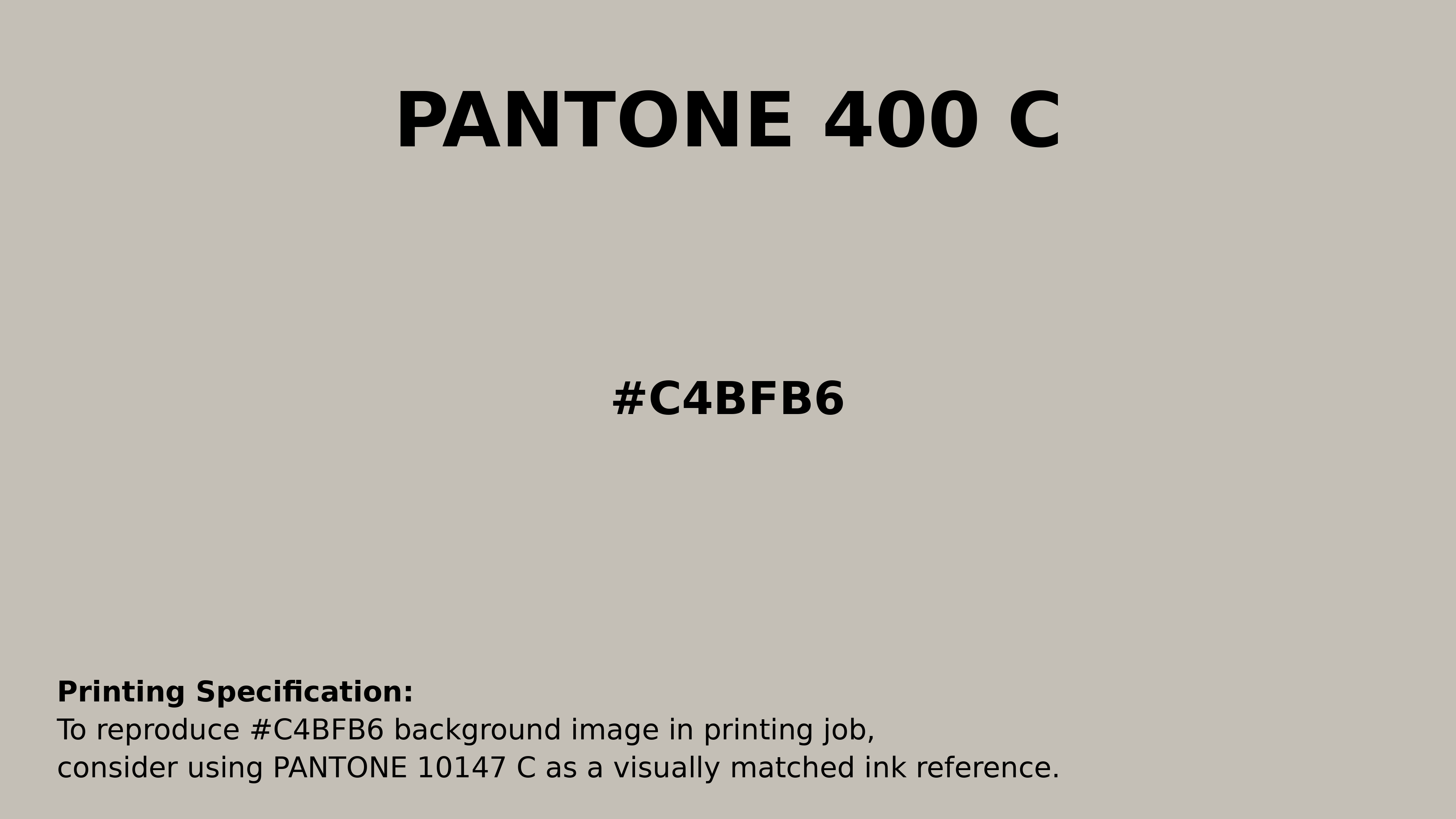 Hex Color #c4bfb6 | Printing Match PANTONE 400 C | Color conversion ...