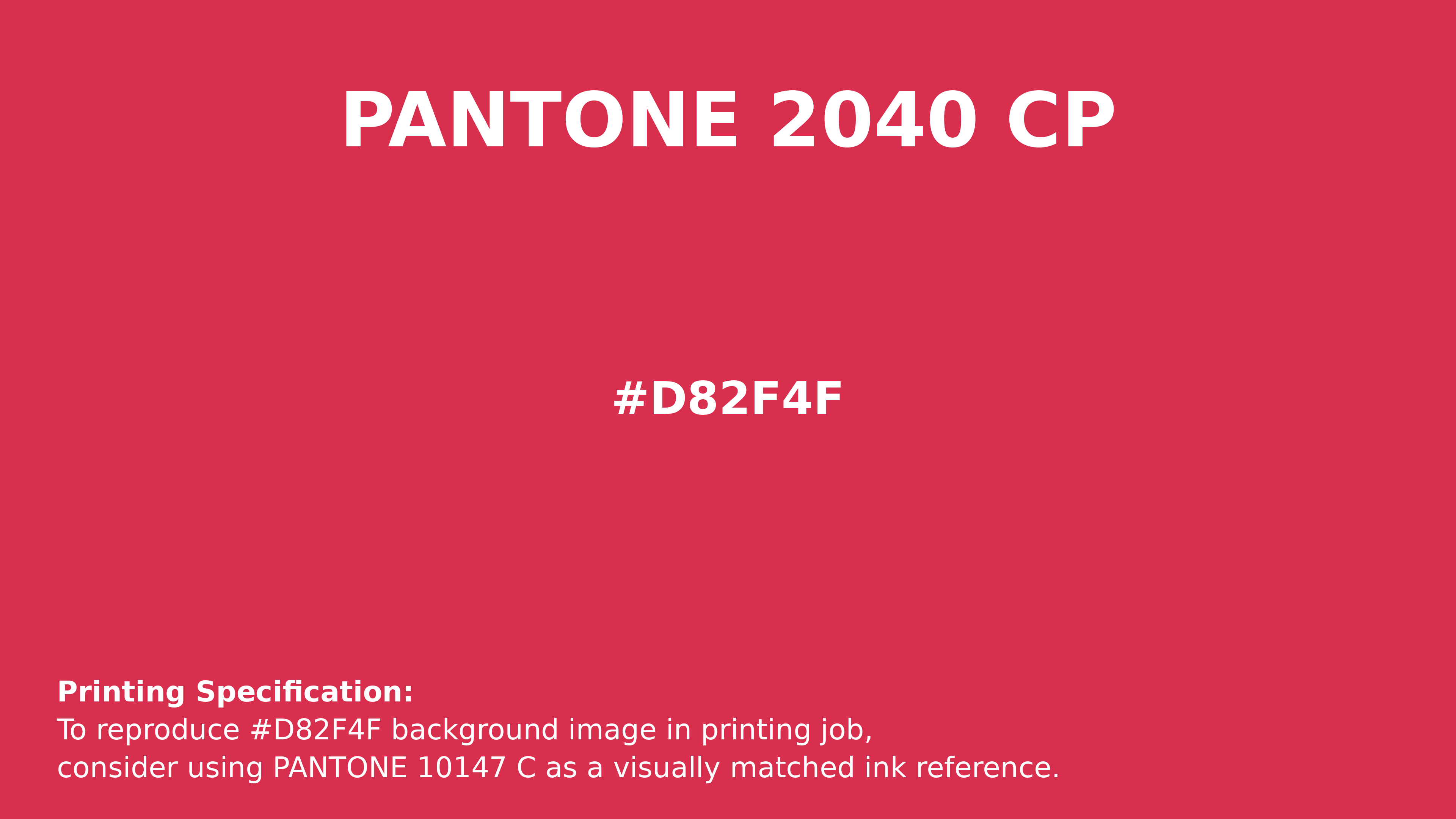 Anarchist (similar) Color | d82f4f | Pantone PANTONE 2040 CP | Hsl | Rgb