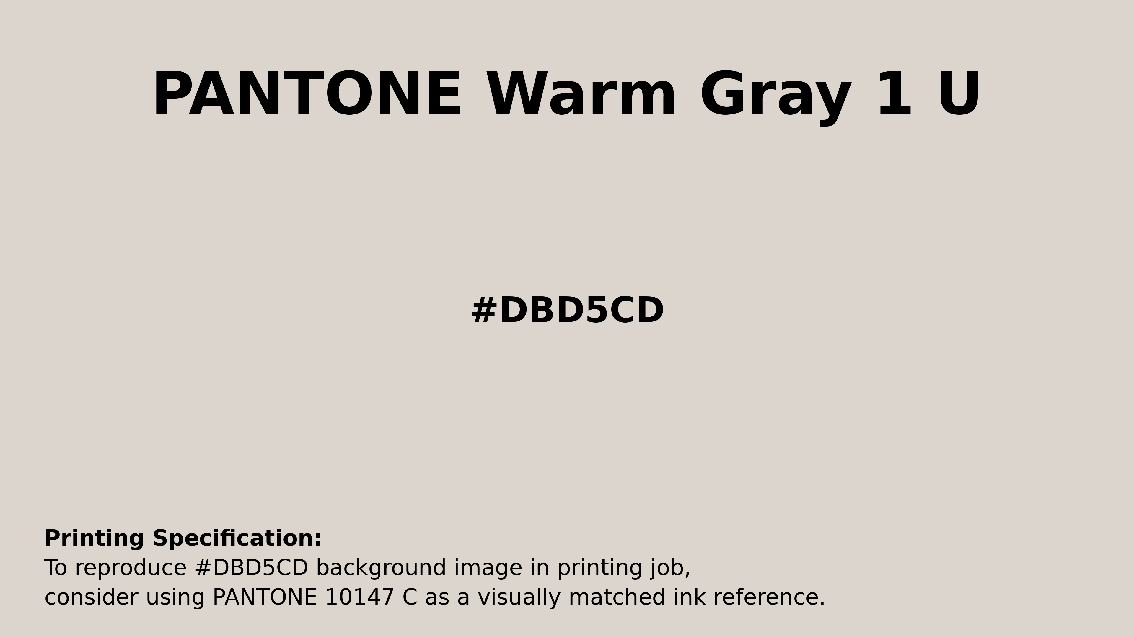 Hex Color #dbd5cd | Printing Match PANTONE WARM GRAY 1 U | Color ...