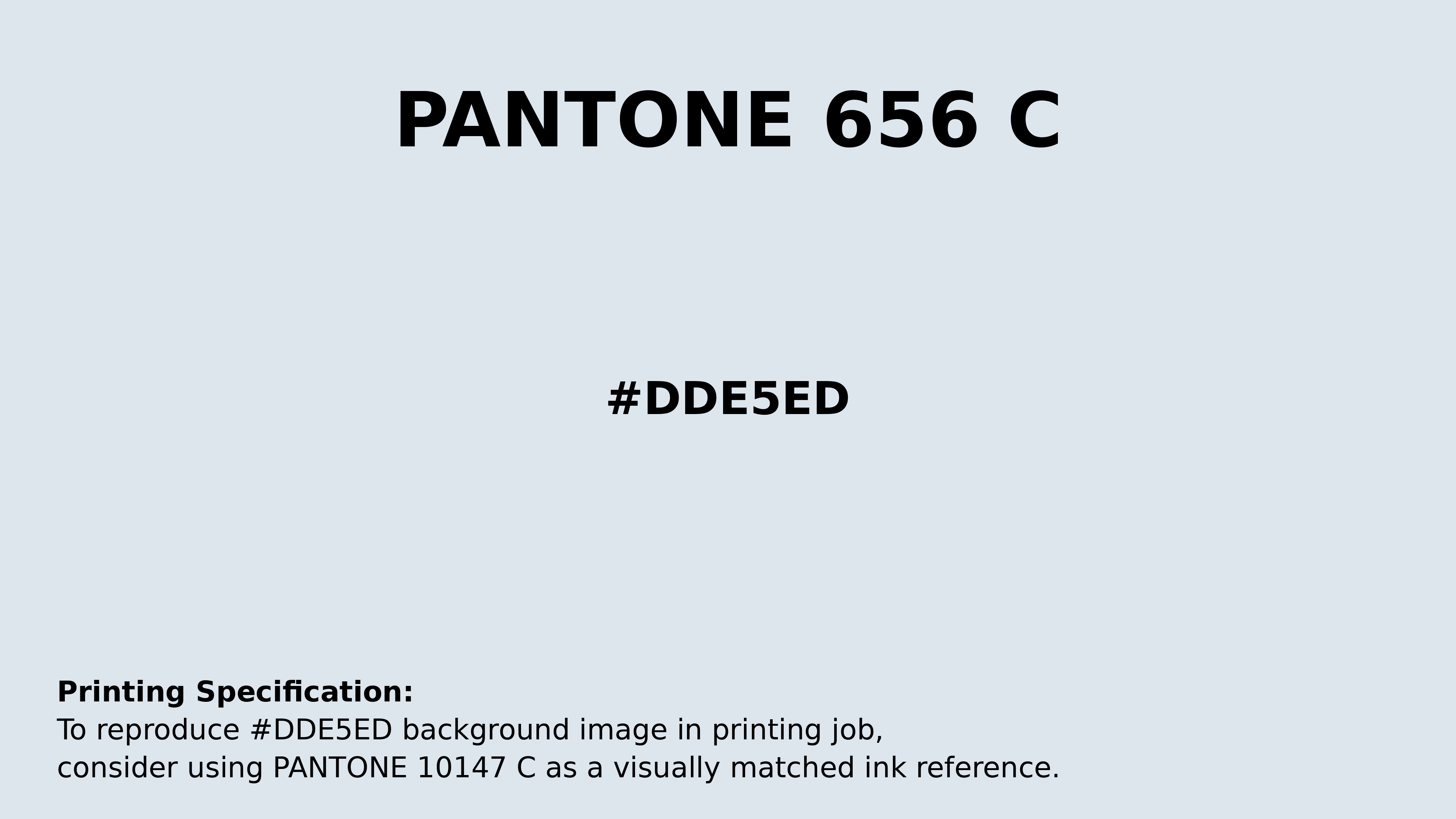 Hex Color #dde5ed | Printing Match PANTONE 656 C | Color conversion ...
