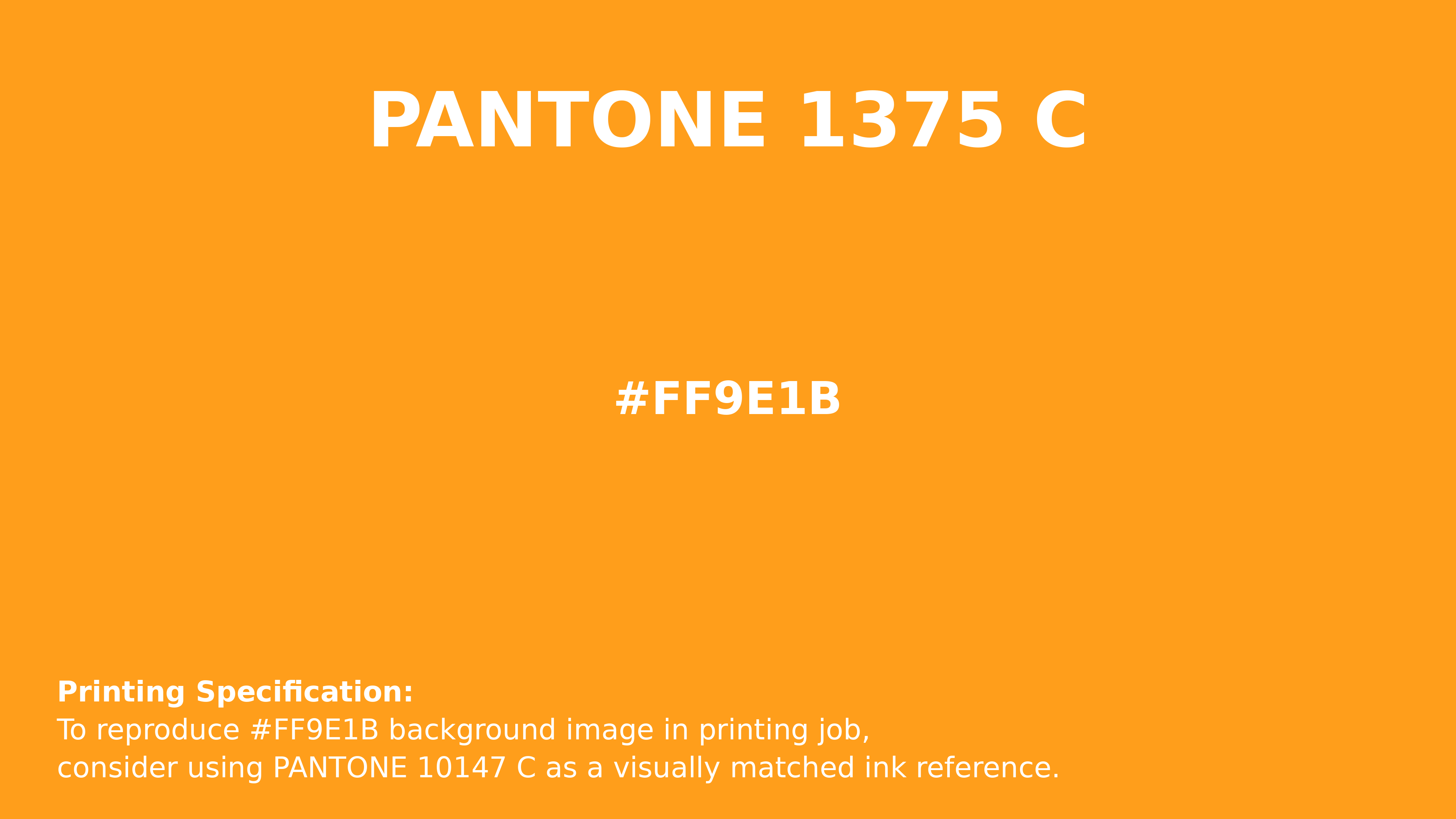 Hex Color #ff9e1b | Printing Match PANTONE 1375 C | Color conversion ...